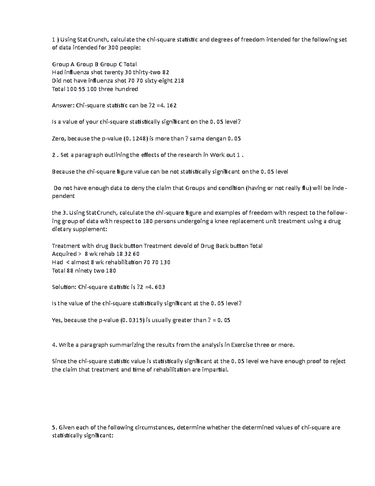 Week 3 asignment 8 answers Using Stat Crunch, calculate the chi-square ...