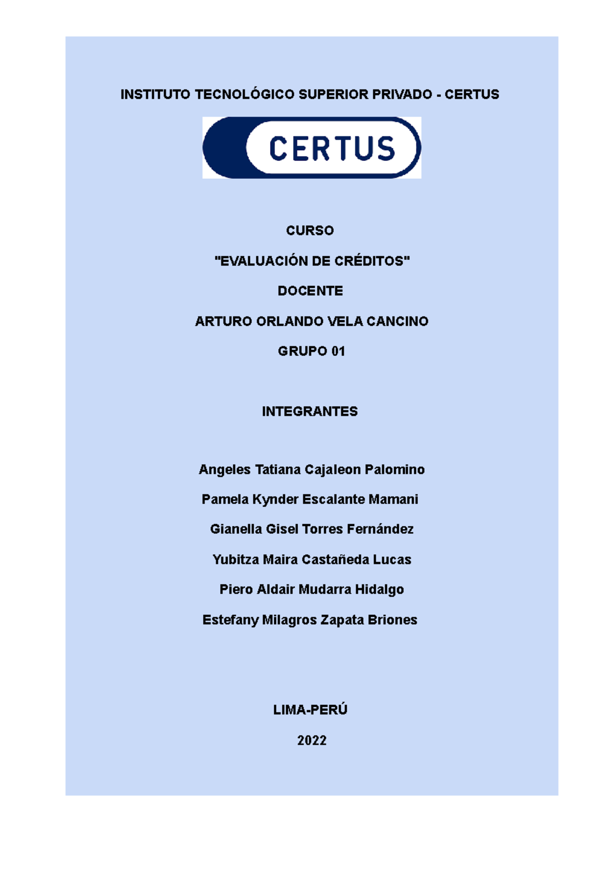 Grupo 1 Evidencia 2 - INSTITUTO TECNOLÓGICO SUPERIOR PRIVADO - CERTUS ...