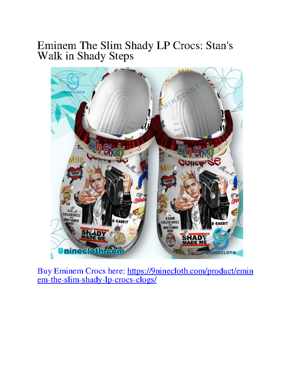 Eminem The Slim Shady LP Crocs: Stan's Walk in Shady Steps - IBUS 300 ...