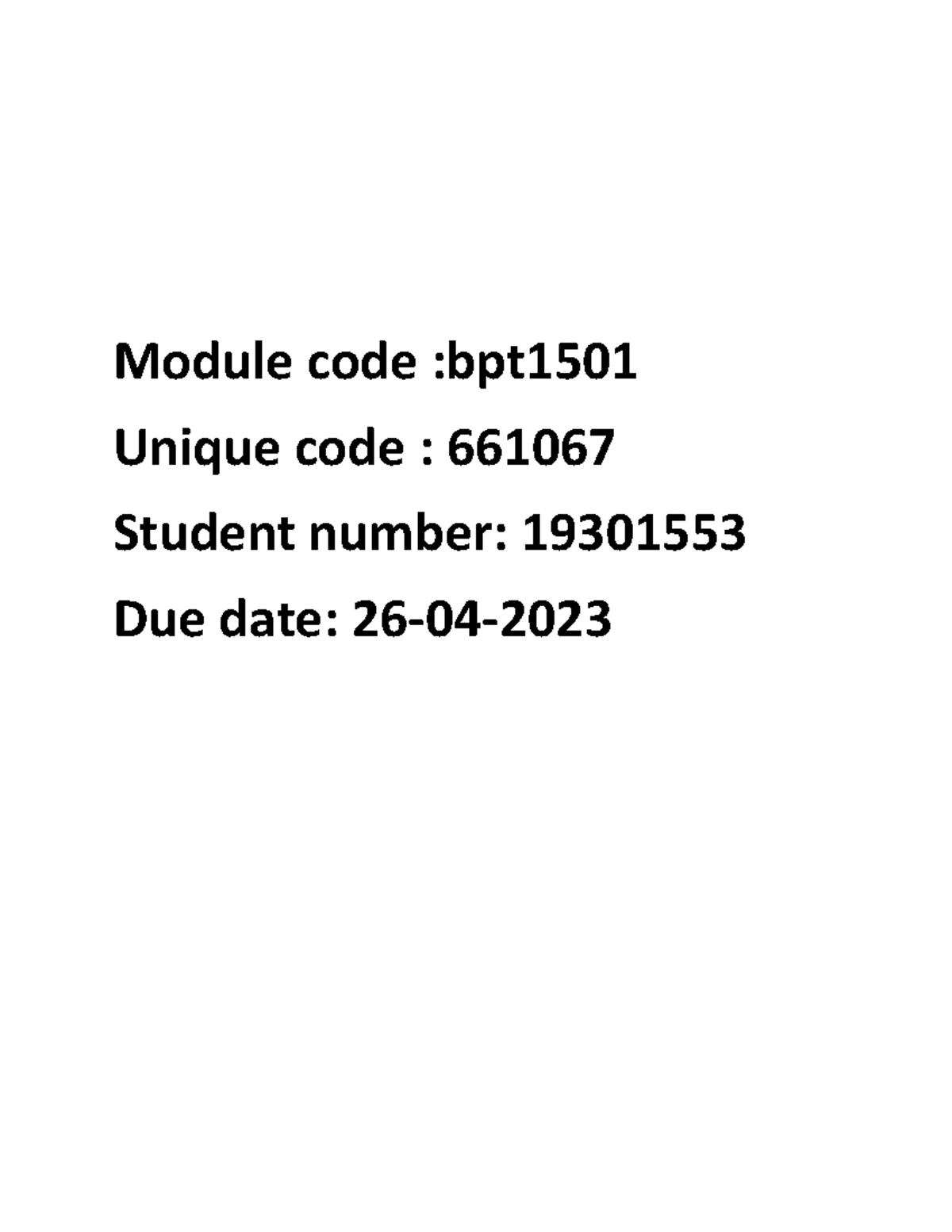 Module code - 100 - Module code :bpt Unique code : Student number: Due ...