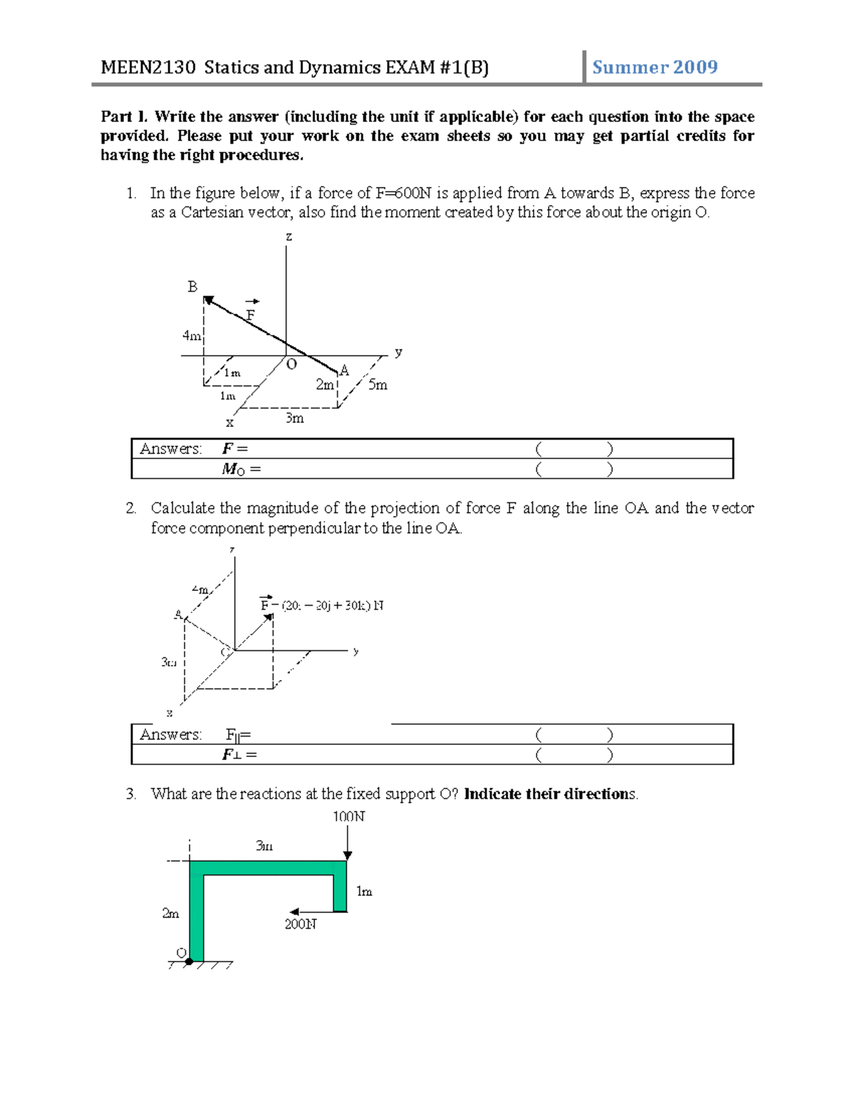Prueba 9 17 July 2013, questions - MEEN2130 Statics and Dynamics EXAM ...