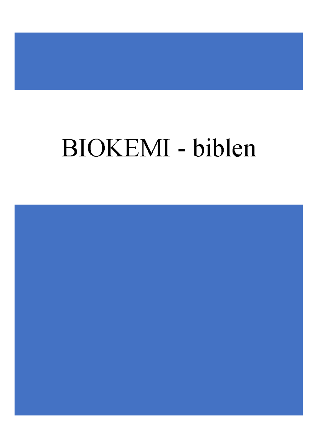 Biokemi - biblen 3.0 - BIOKEMI - biblen BIOKEMI – BIBLEN ...