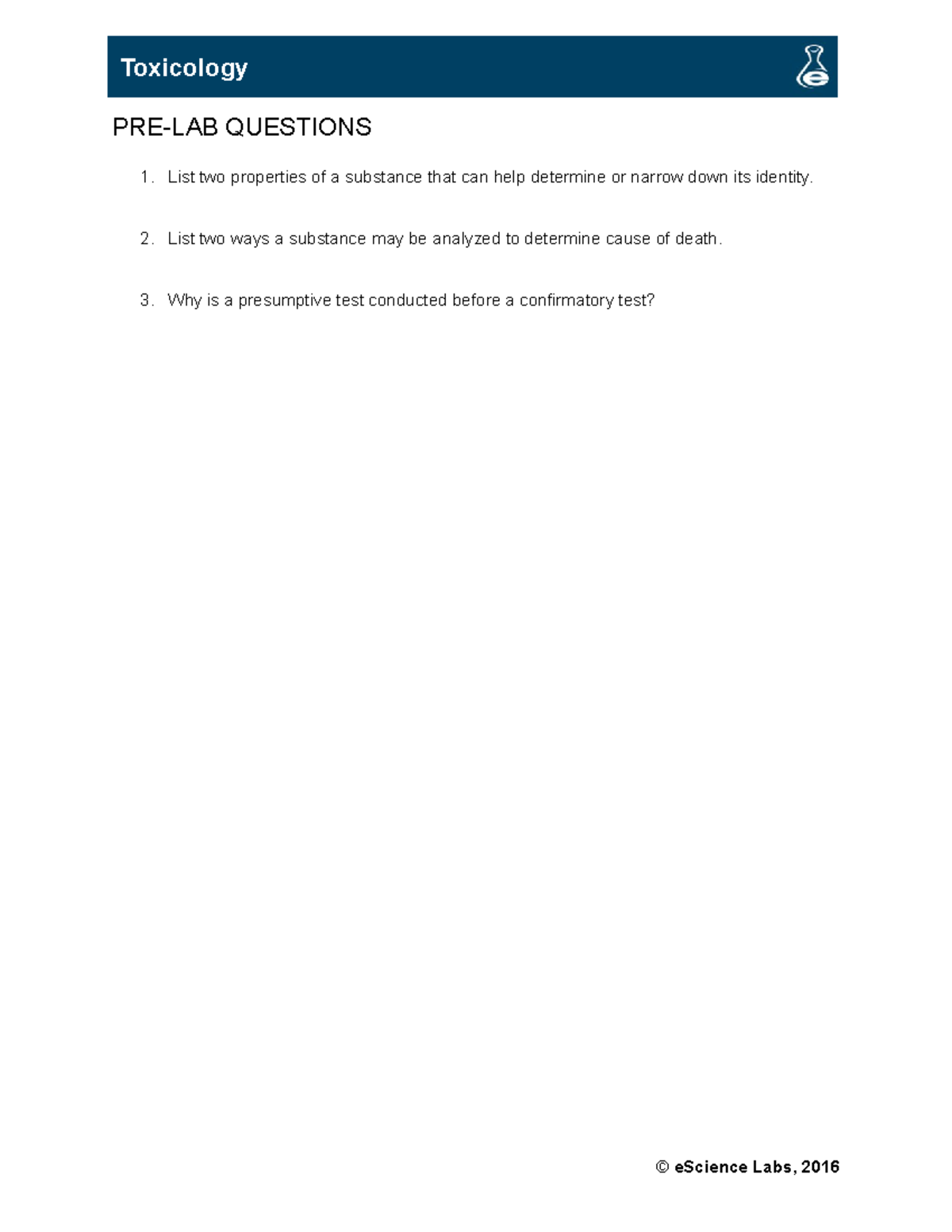 FS 9002 L12 Toxicology - Escience pre and post lab question - PRE-LAB QUESTIONS 1. List two ...