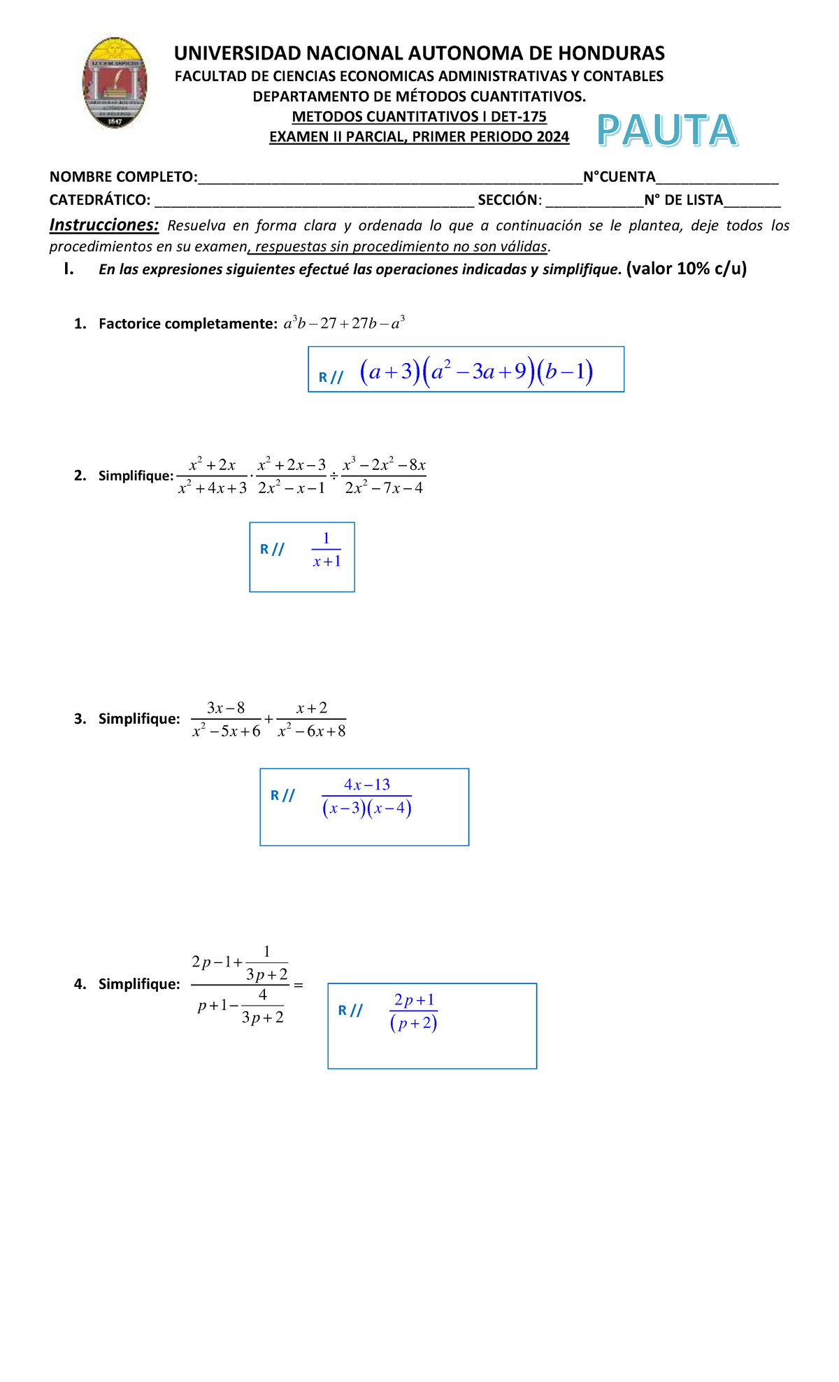 Pauta Examen Segundo Parcial Primer Periodo 2024 - UNIVERSIDAD NACIONAL AUTONOMA DE HONDURAS ...