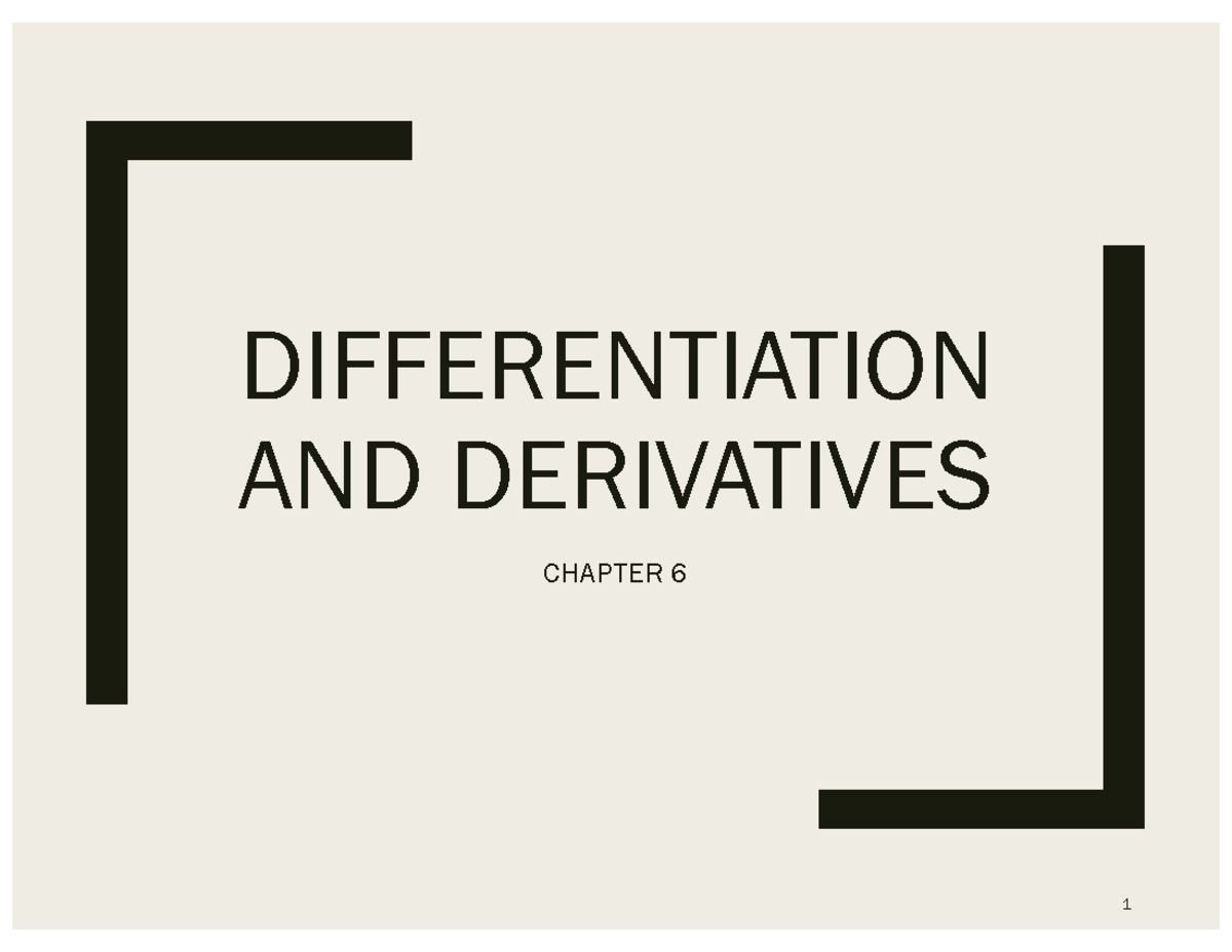 Derivatives and Differentiation - DIFFERENTIATION AND DERIVATIVES ...