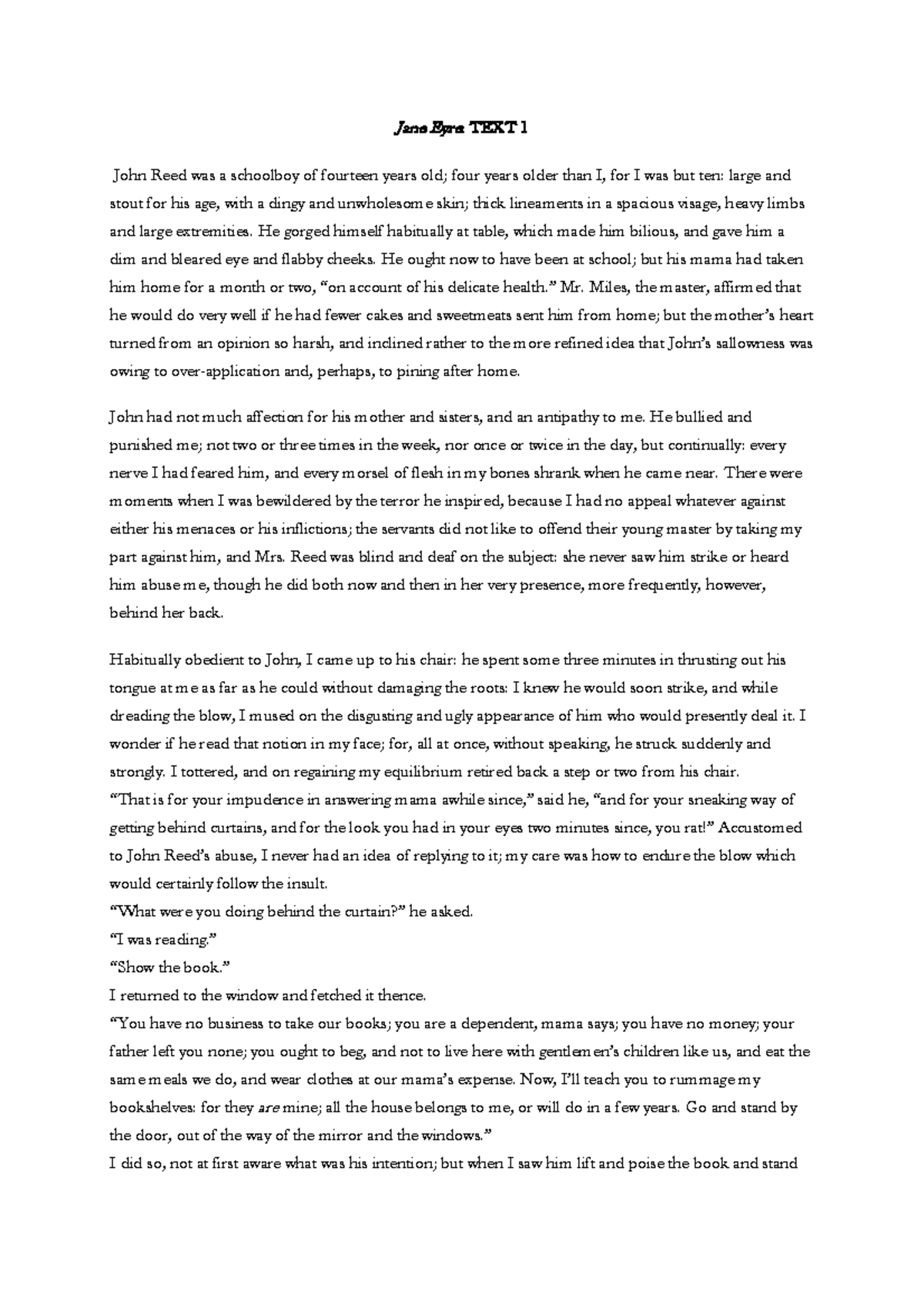 Jane Eyre TEXT 1 - Exract of Jane Eyre chapter 1 - Jane Eyre: TEXT 1 ...