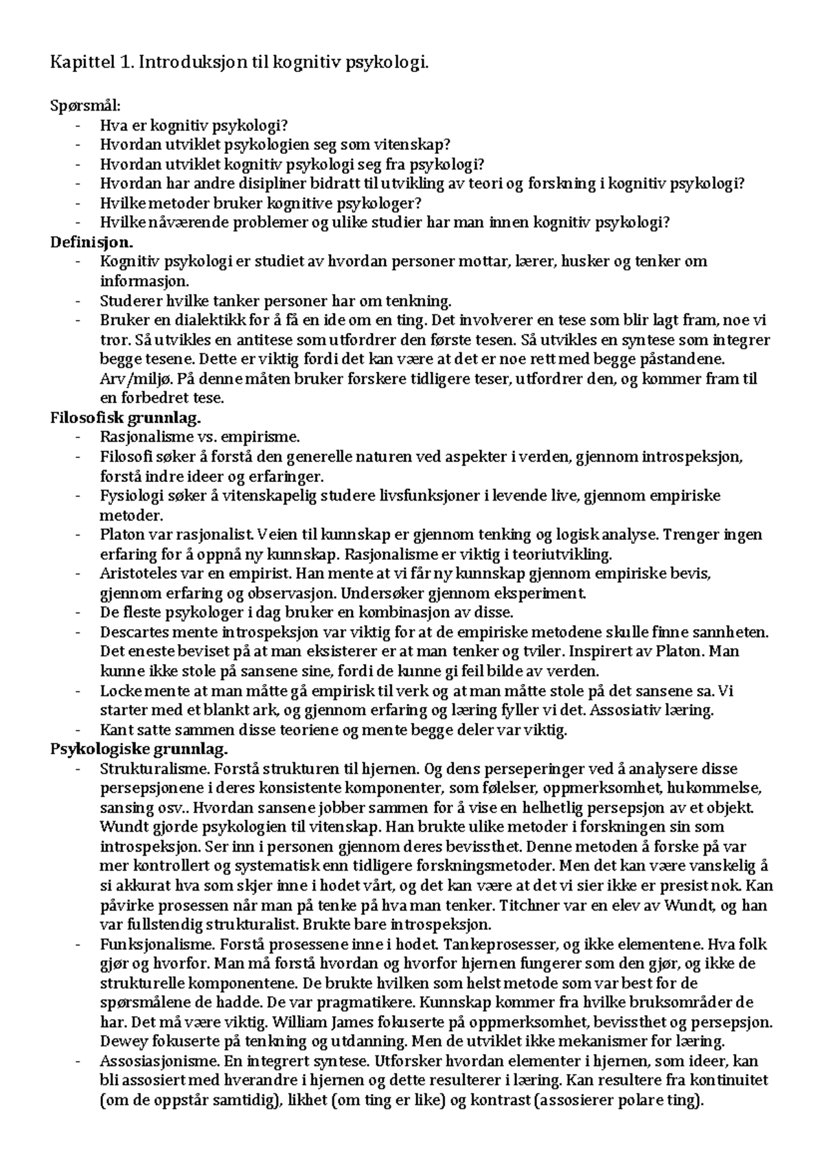 Kognitiv psykologi - Sammendrag Cognitive Psychology - Kapittel 1. Introduksjon til kognitiv ...