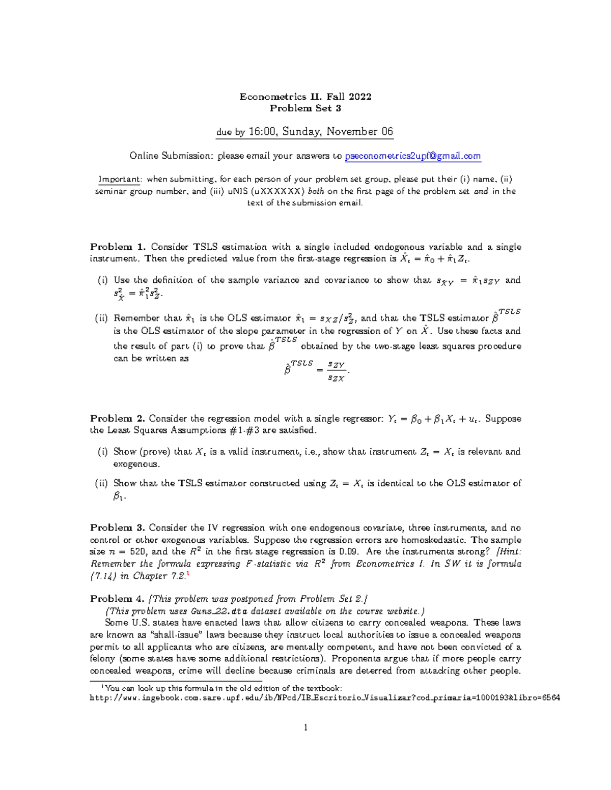 PS3 - PS3 Econometrics II - Econometrics II. Fall 2022 Problem Set 3 due by 16:00, Sunday ...