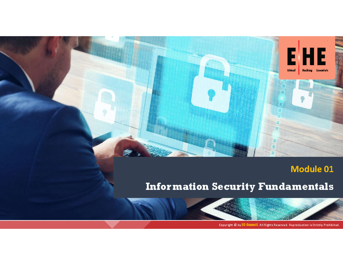 Clase 1-EHEv1 Module 01 Information Security Fundamentals - Information Security Fundamentals ...