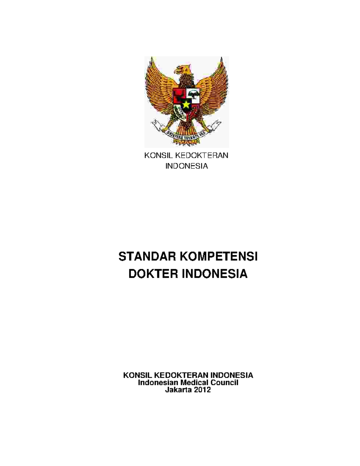 SKDI Perkonsil, 11 maret 13 - STANDAR KOMPETENSI DOKTER INDONESIA KONSIL KEDOKTERAN INDONESIA ...