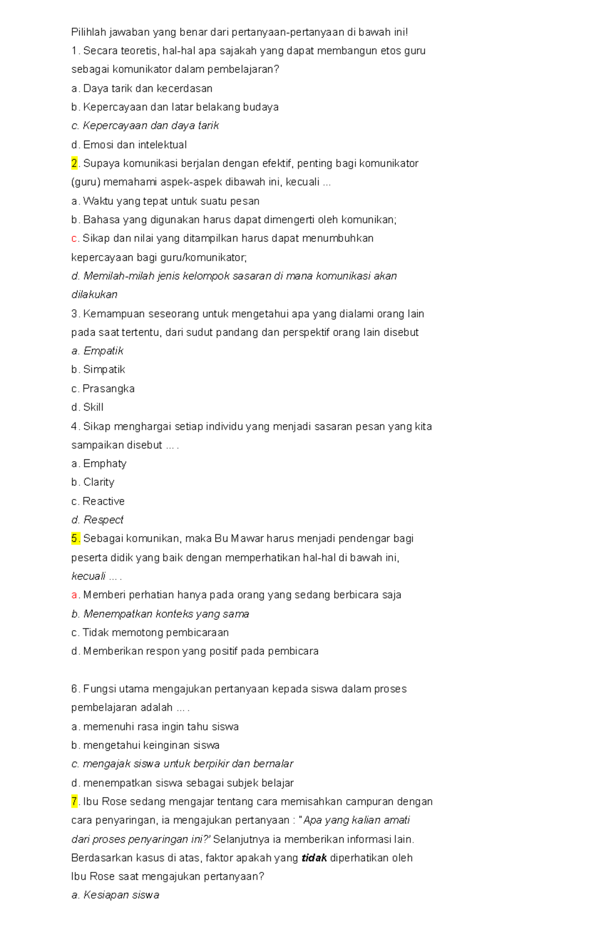 Contoh soal ujian - Pilihlah jawaban yang benar dari pertanyaan-pertanyaan di bawah ini! Secara ...