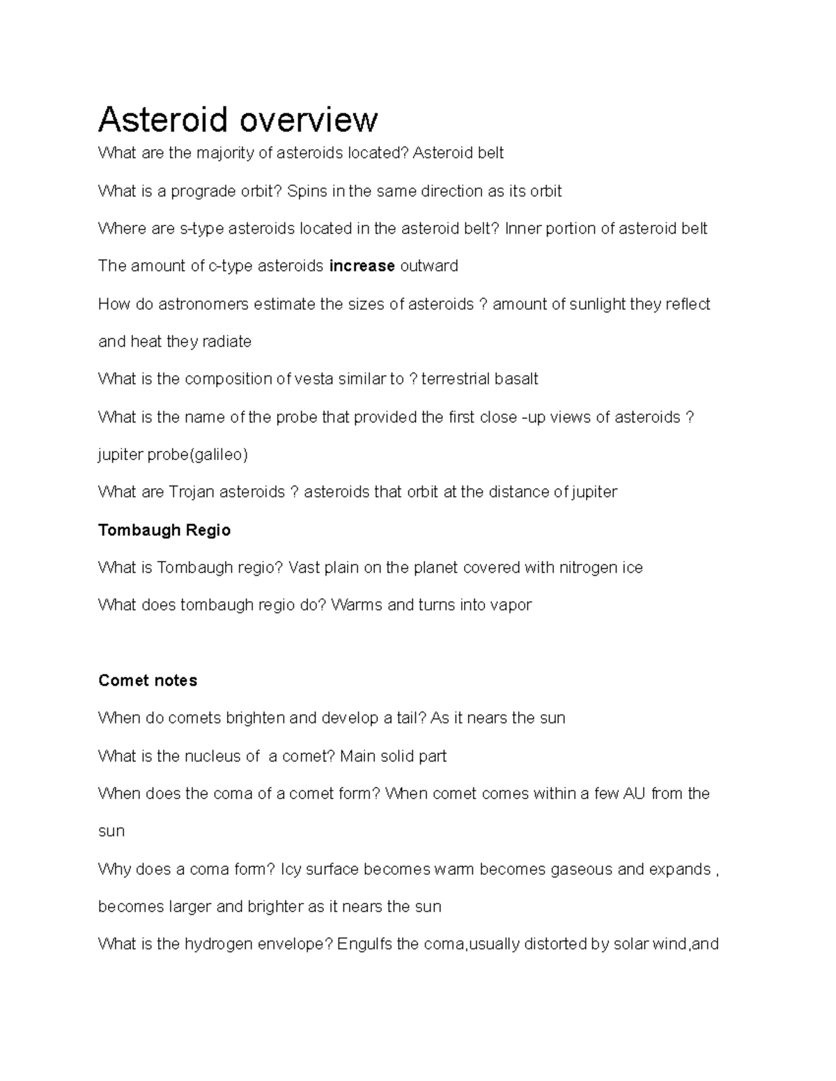 Asteroid overview - Asteroid overview What are the majority of asteroids located? Asteroid belt ...