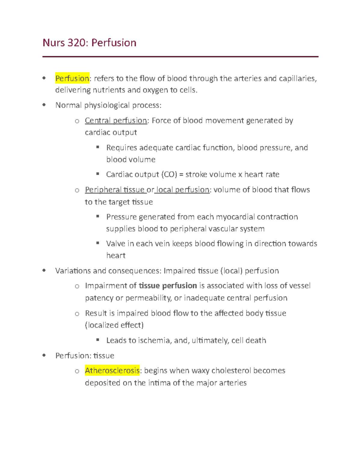 Nurs 320 Perfusion - Dr. Barrett was my professor this is from the end ...