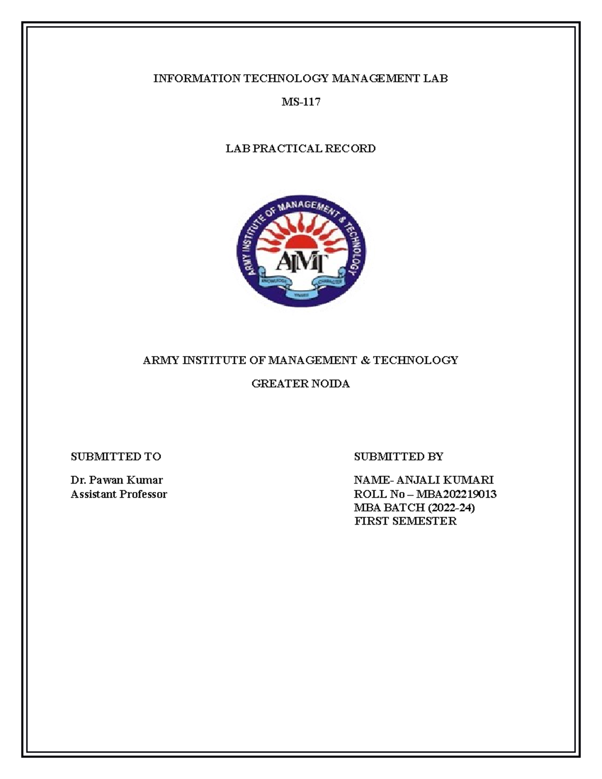 ITM LAB FILE- Anjali - my notes - INFORMATION TECHNOLOGY MANAGEMENT LAB ...