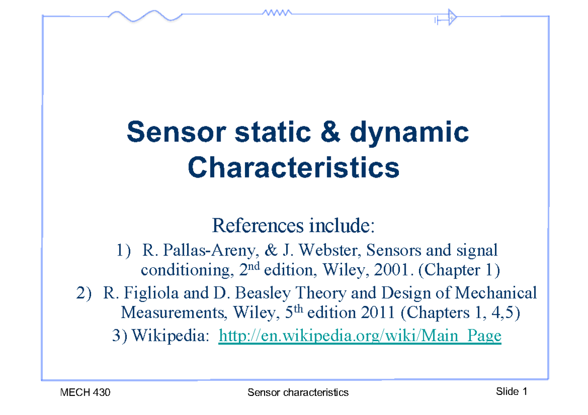 MECH430 topic 2 characteristics uncertainty analysis - Sensor static & dynamic Characteristics ...