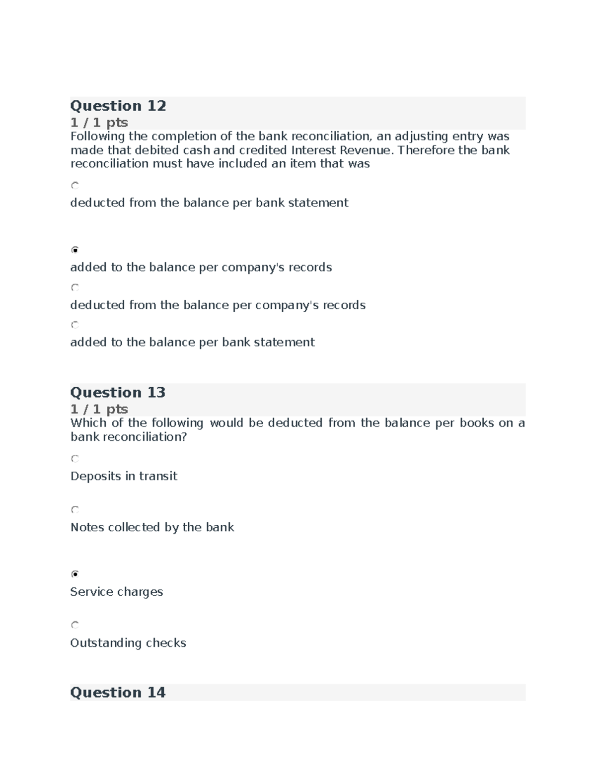 answers accounting 101 - Question 12 1 / 1 pts Following the completion ...