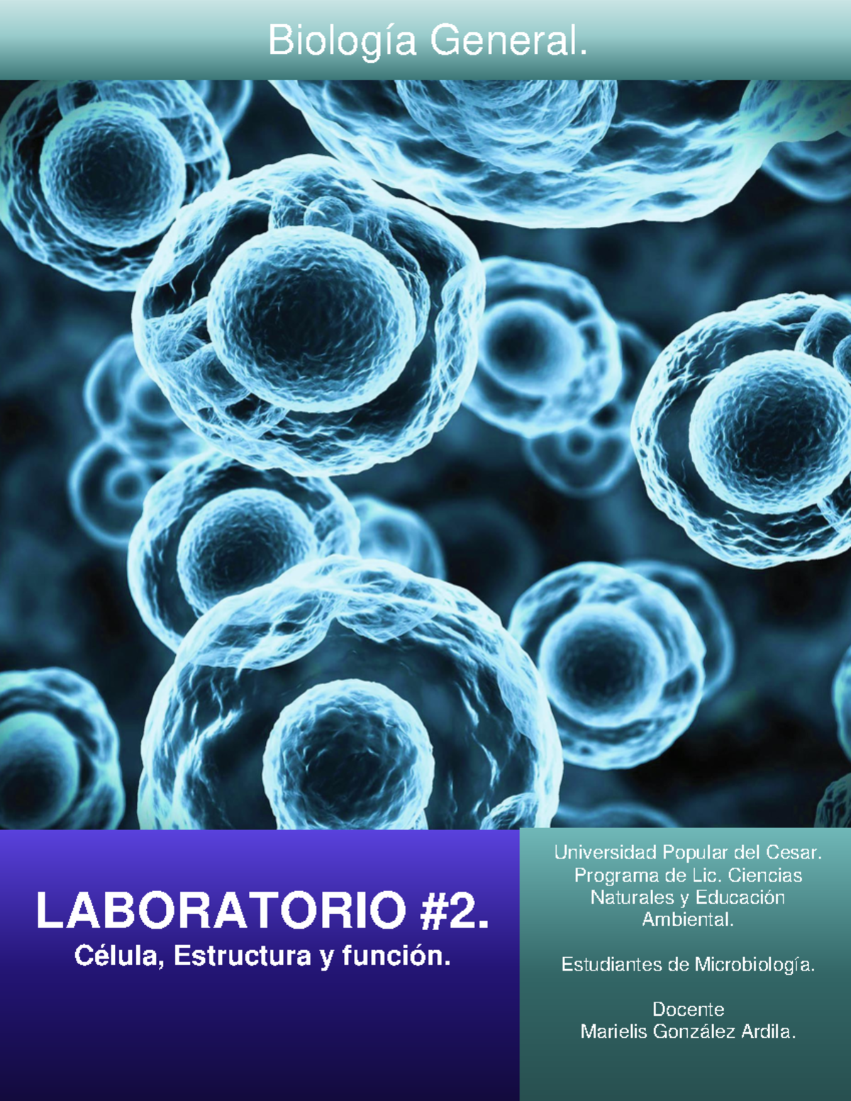 Microscopia; Célula, Estructura y función. - Biologia I - Unicesar ...