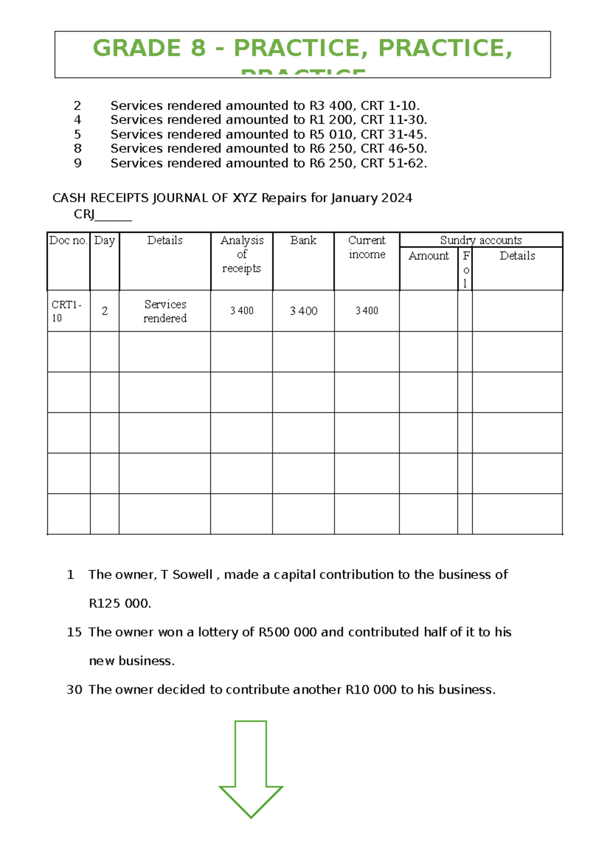 Drills - Practice CRJ for beginners - 2 Services rendered amounted to ...