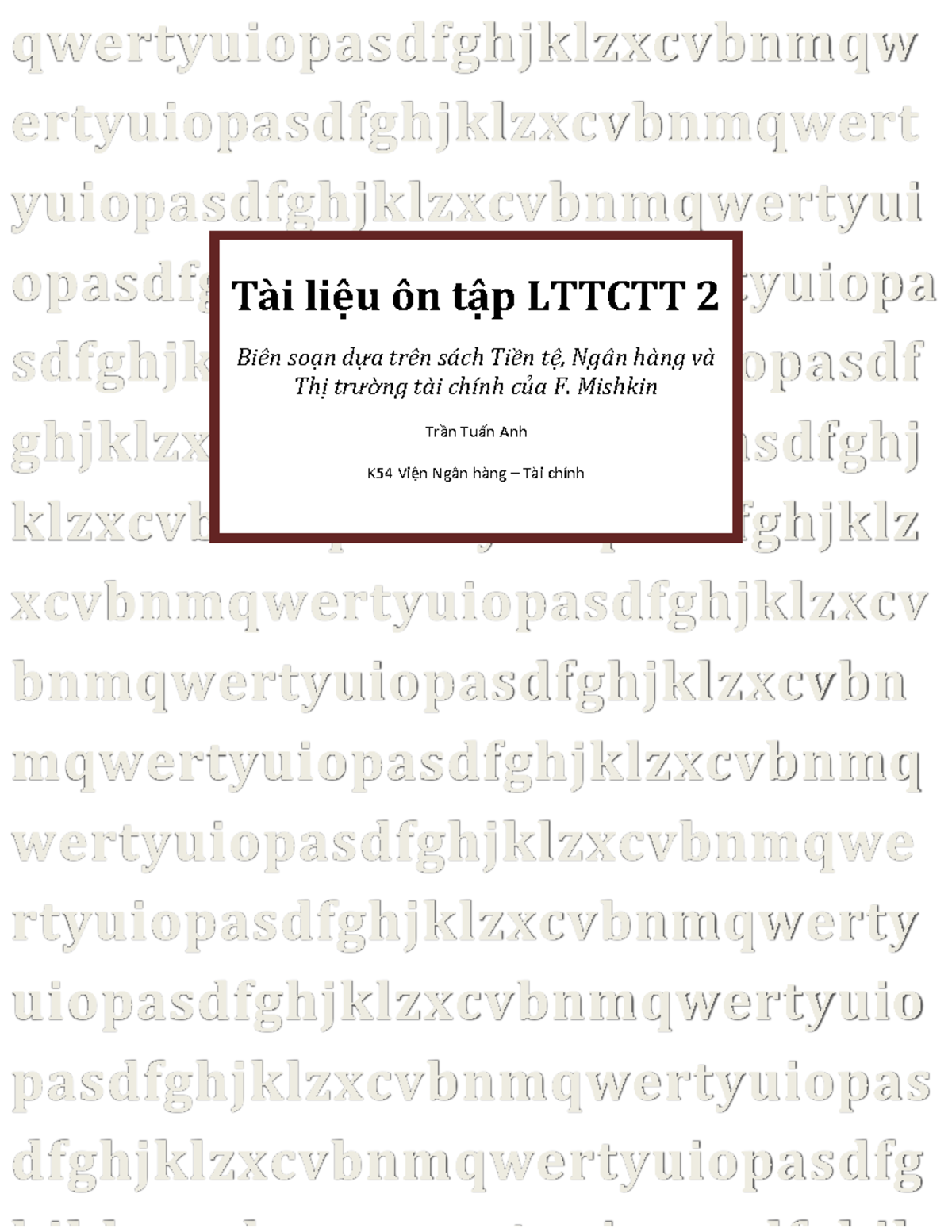 Tóm tắt TCTT2 - Hard - AANH [Type text] [Type text] [Type text] qwertyuiopasdfghjklzxcvbnmqw ...