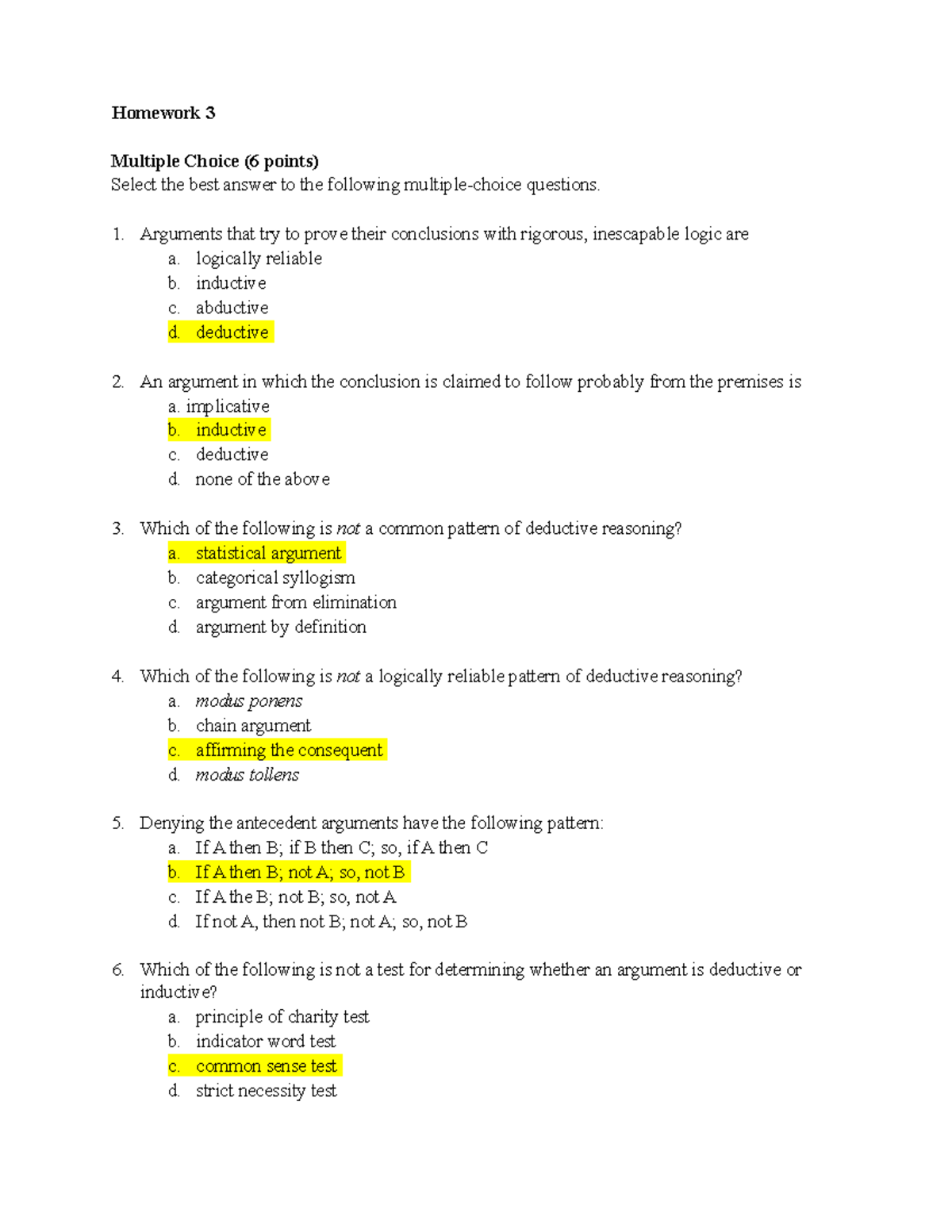 H3 - Homework - Homework 3 Multiple Choice (6 points) Select the best ...