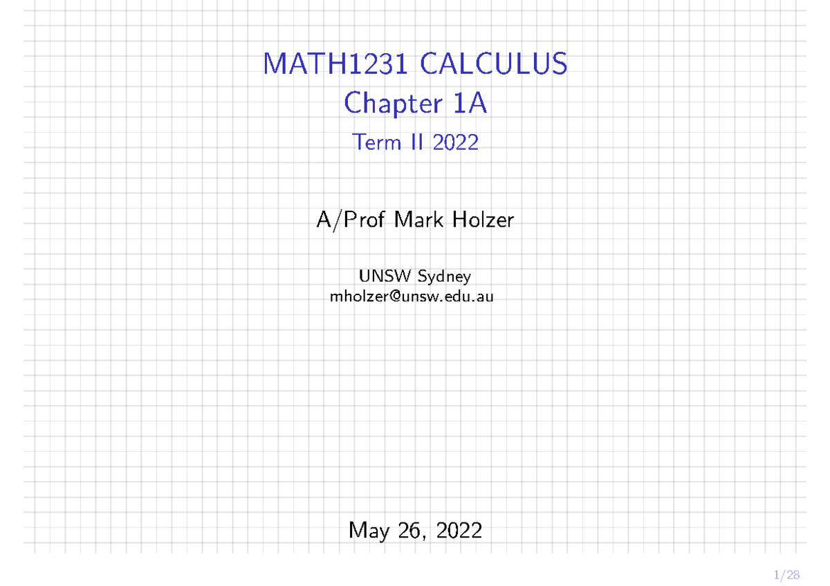 Holzer chap1A 1231 Calculus 2022 - MATH1231 CALCULUS Chapter 1A Term II ...