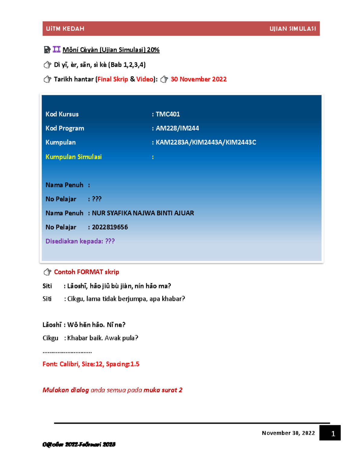 TMC401 Kumpulan 12 - November 30, 2022 1 📝🎞️ Mǒní Cèyàn (Ujian Simulasi ...