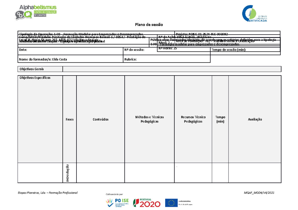 Plano de Sessão 8853 - Plano de sessão Local: R. Nuno Álvares 218, 4405 ...