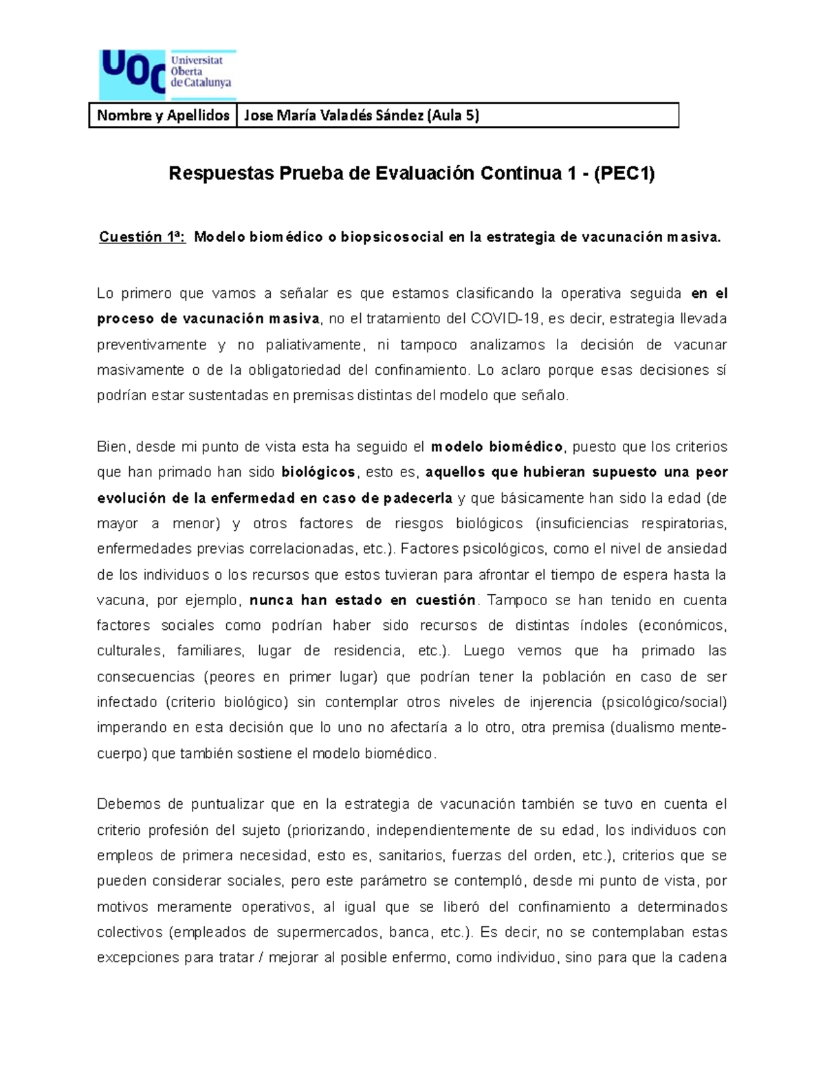 Plantilla respuestas PEC1 JMV - Nombre y Apellidos Jose María Valadés Sández (Aula 5) Respuestas ...
