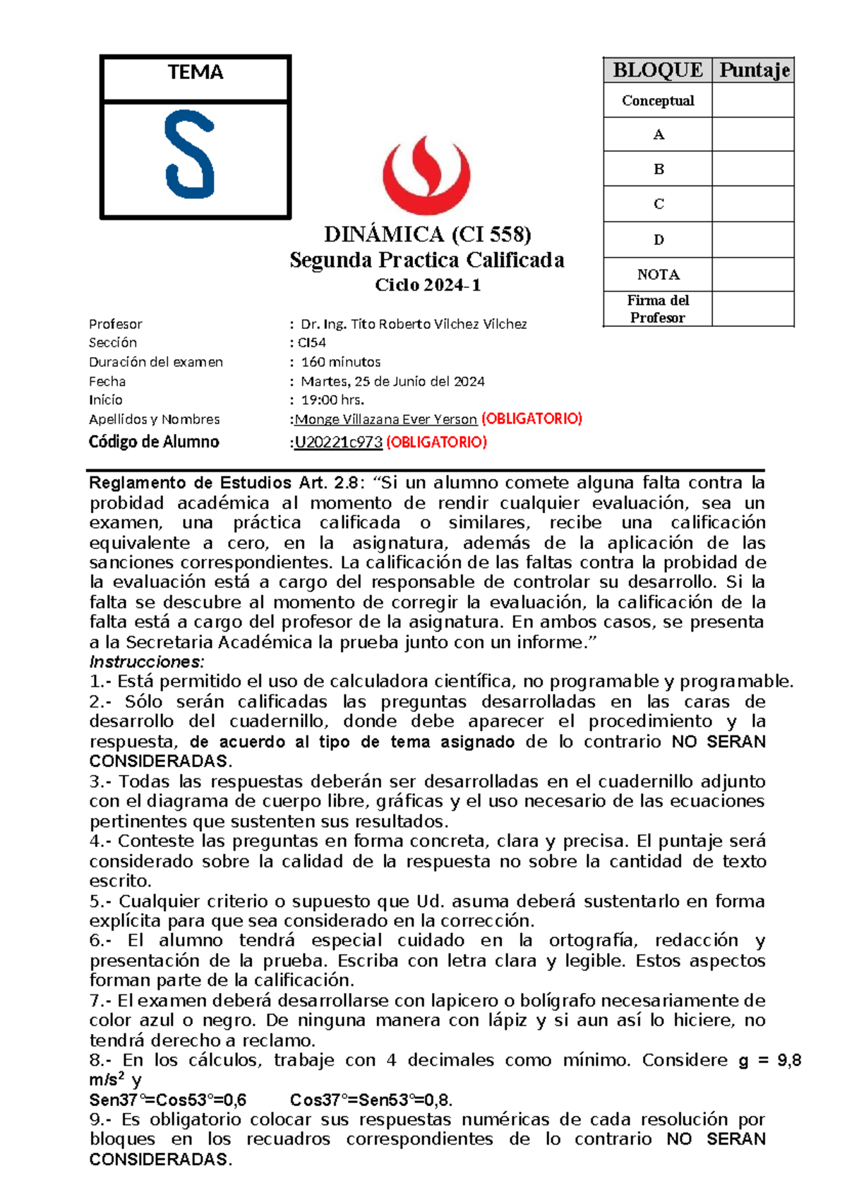 Parte 1 - xcxcx - TEMA DINÁMICA (CI 558) Segunda Practica Calificada ...