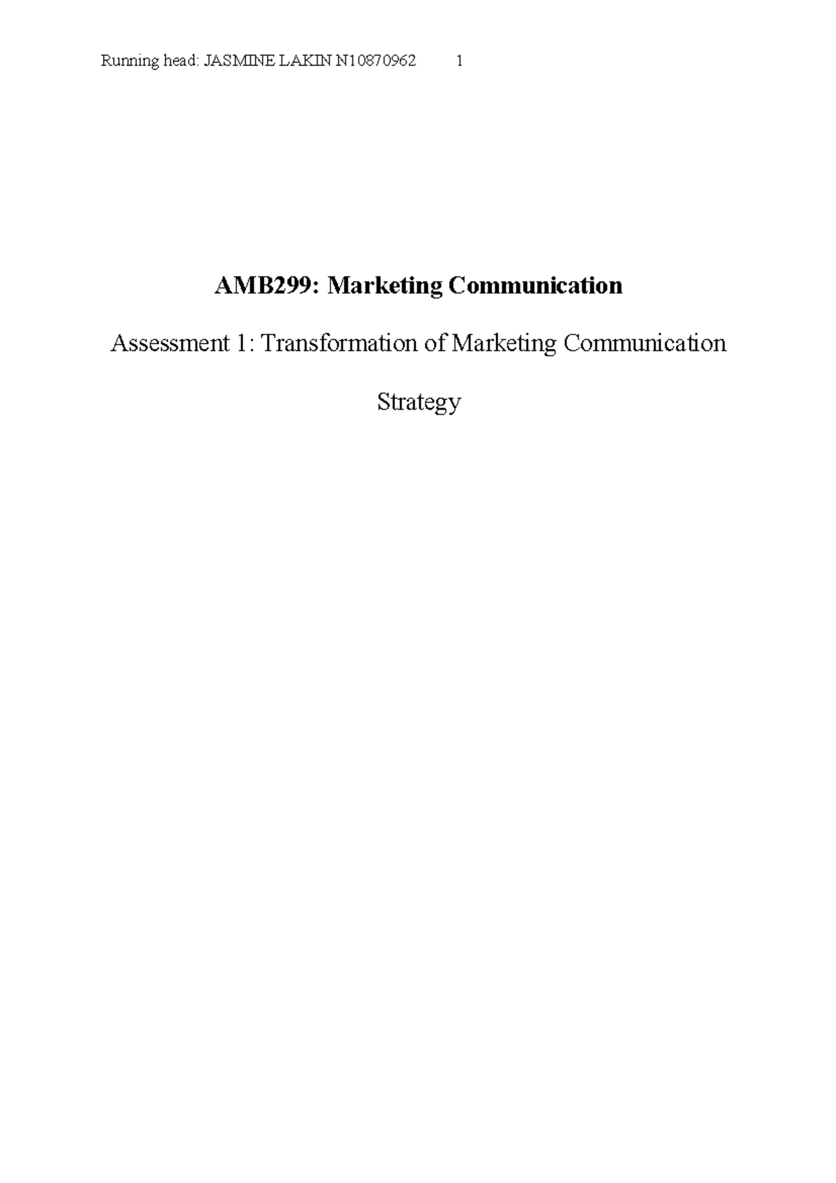 AMB299 A1 - A1 ASSIGN - Running head: JASMINE LAKIN N10870962 1 AMB299 ...