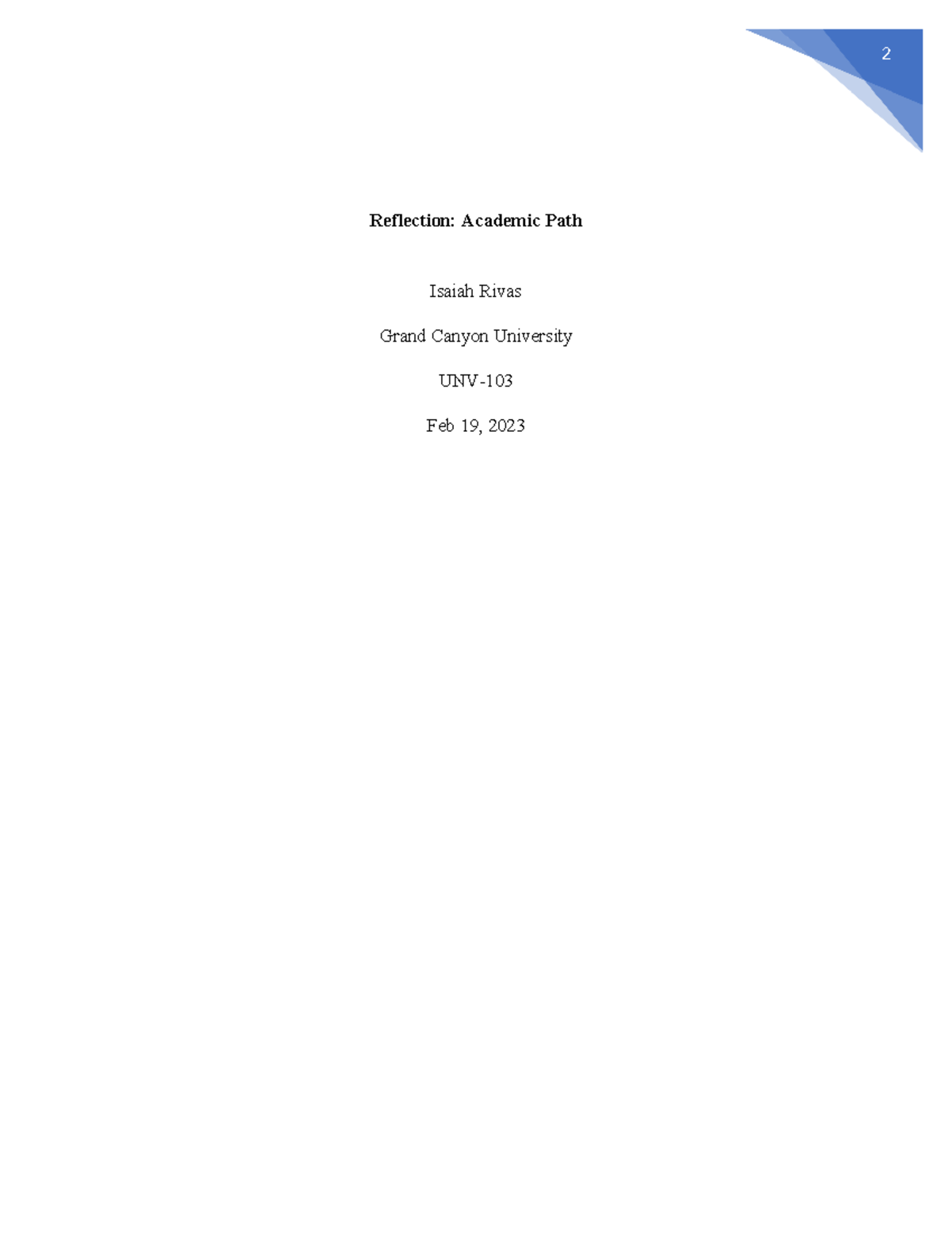 Gcu week 5 - assignment - Reflection: Academic Path Isaiah Rivas Grand ...