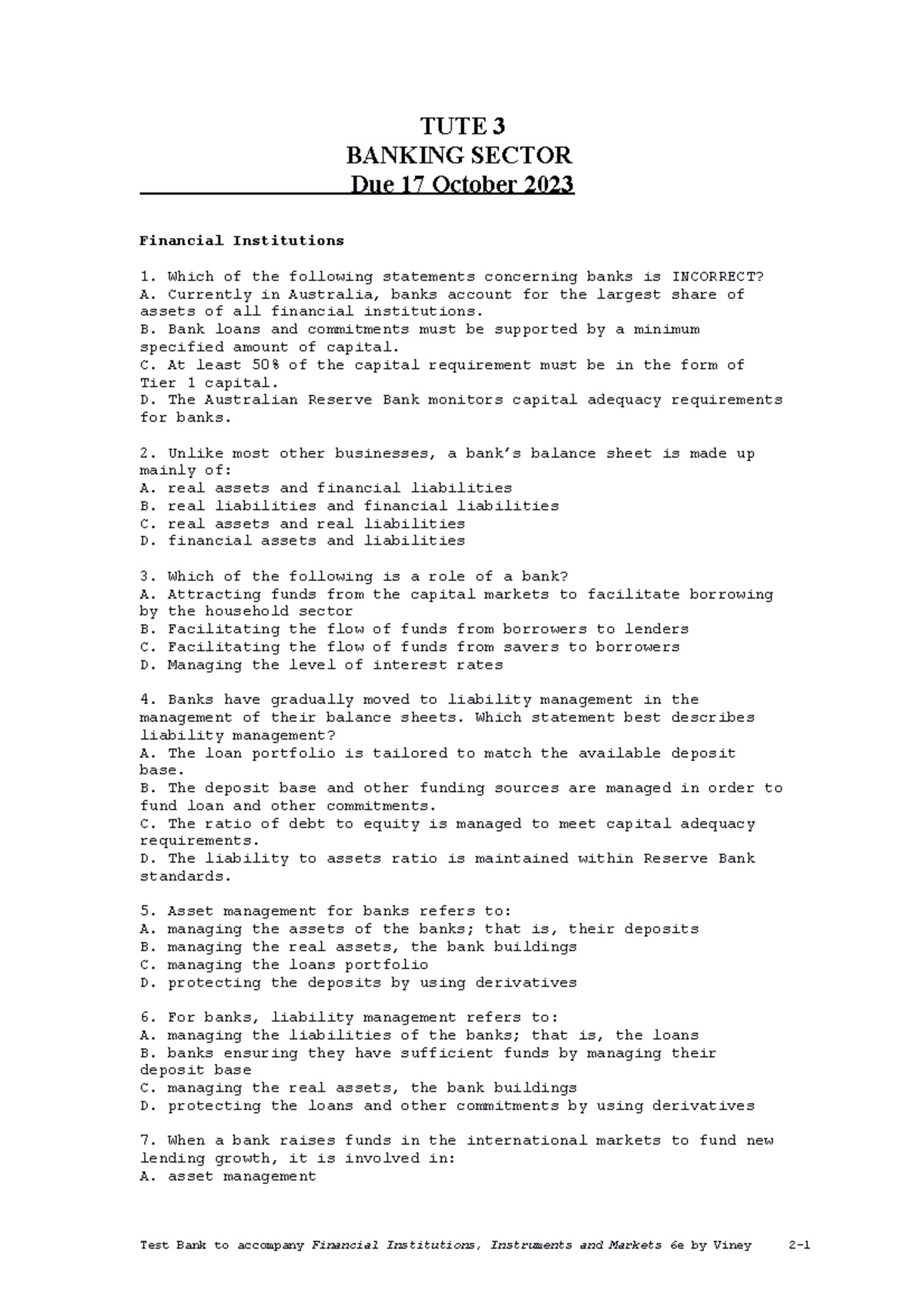 Tute 3 - very good - TUTE 3 BANKING SECTOR Due 17 October 2023 Financial Institutions 1. Which ...