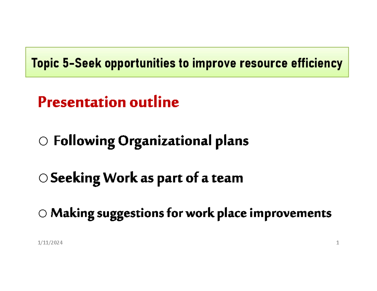 Topic 5-Seek opportunities to improve resource efficiency - Topic 5 ...