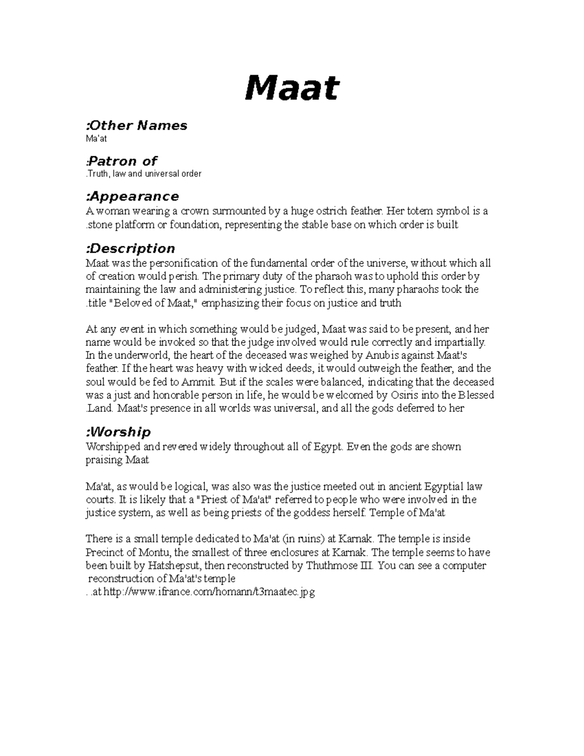 Maat - Maat - Maat : Other Names Ma'at : Patron of . Truth, law and ...