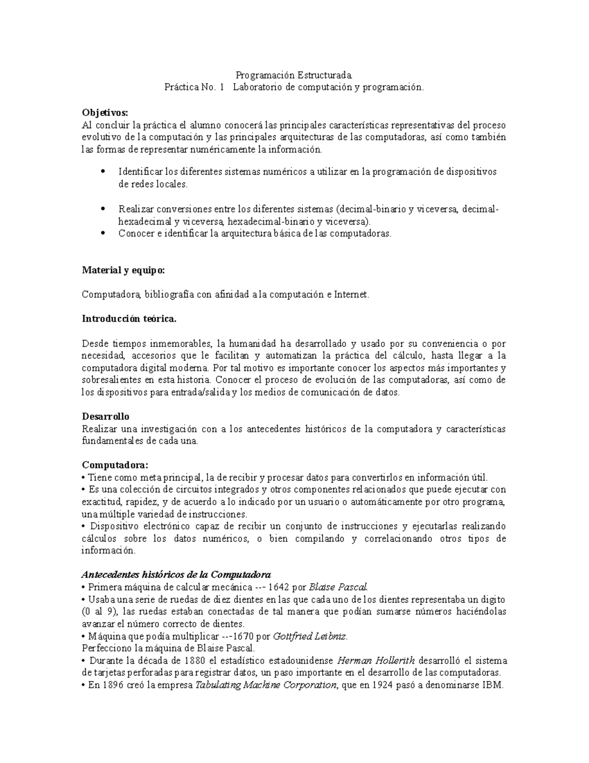 Práctica 1 - PRATICA NUMERO 1 DE LA ASIGNATURA DE PROGRAMACION ESTRUCTURADA - Programación - Studocu