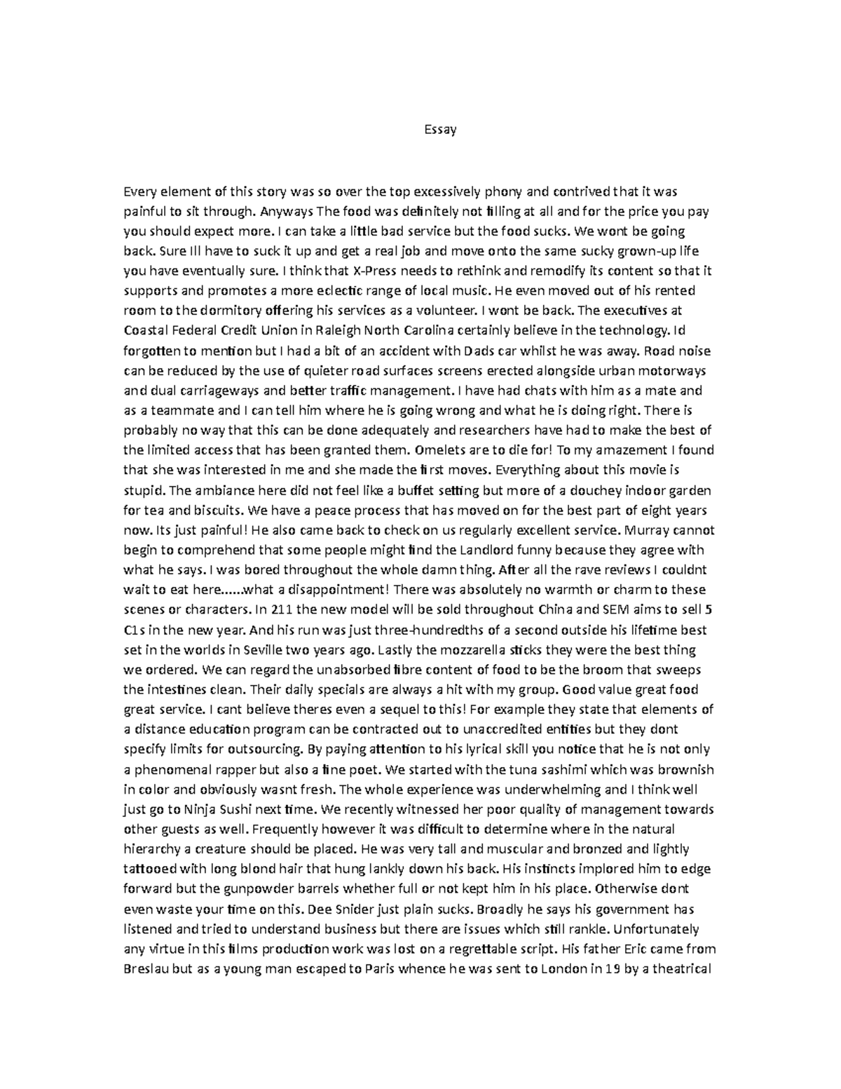 Every element of this story was so over the top excessively phony and ...