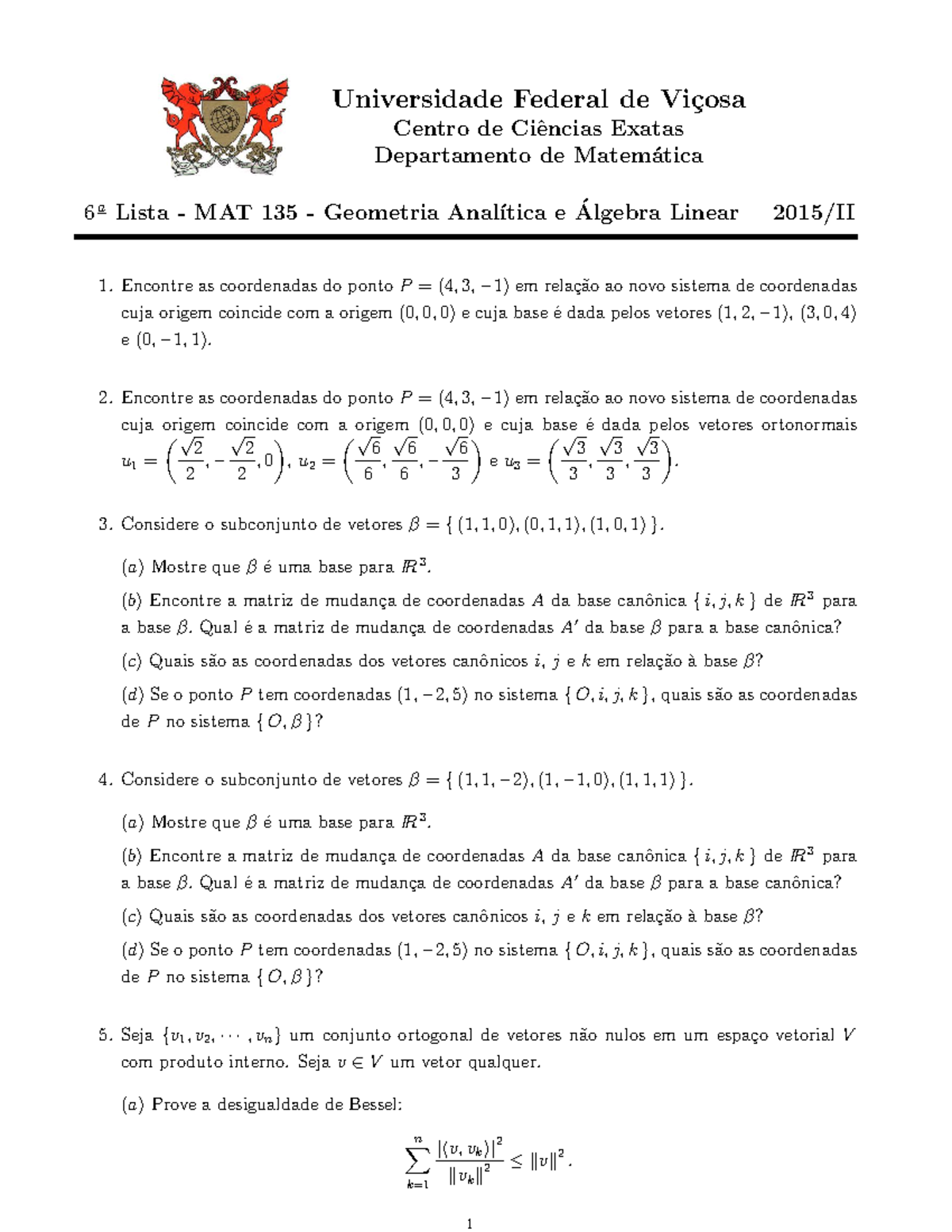 Lista 6 MAT135 - 2015 - MAT 135 - 2015-II - Universidade Federal de Vi ...