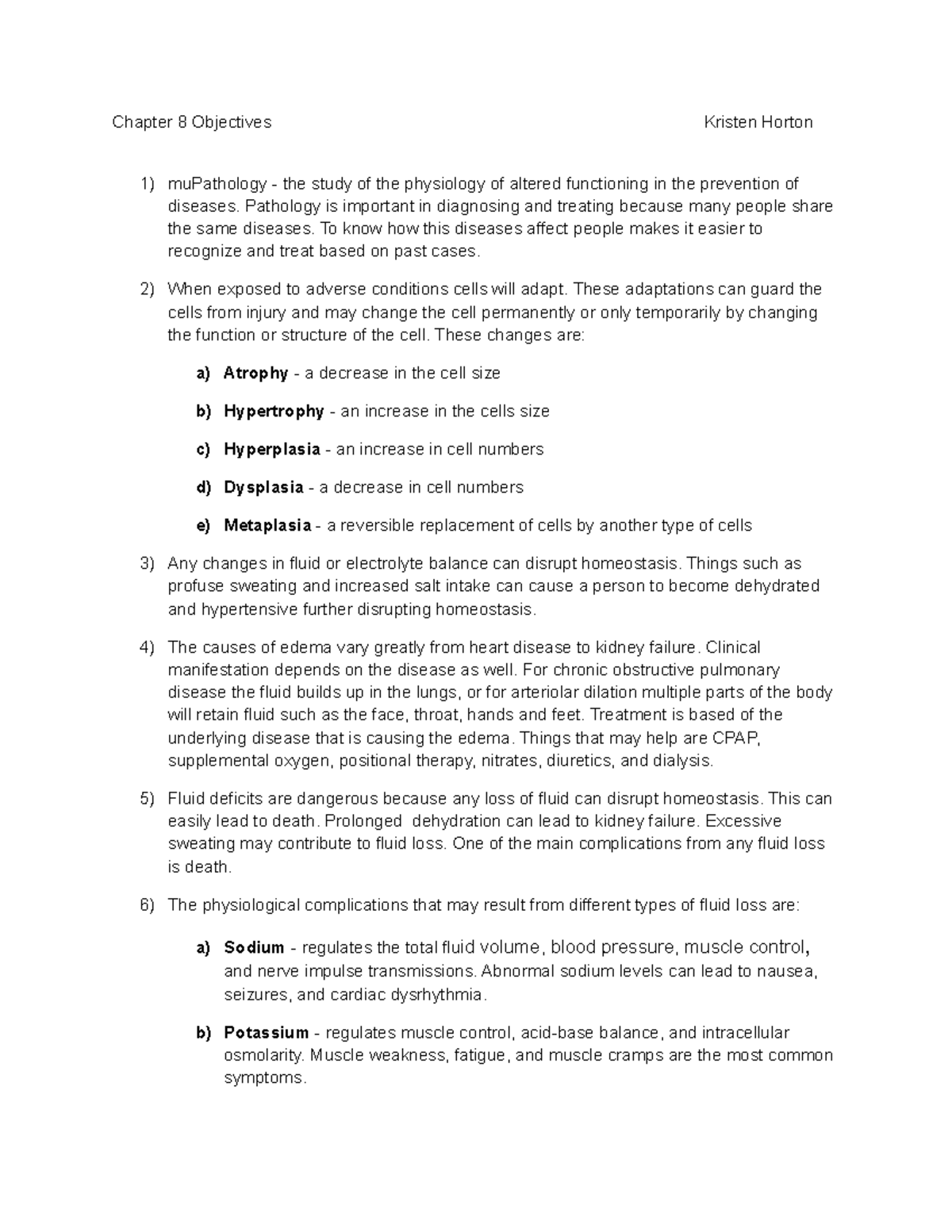 Chapter 8 Objectives - Chapter 8 Objectives Kristen Horton muPathology ...