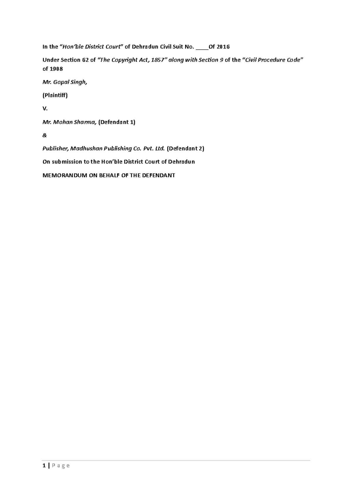 Civil defendant - moot - In the “Hon’ble District Court” of Dehradun ...