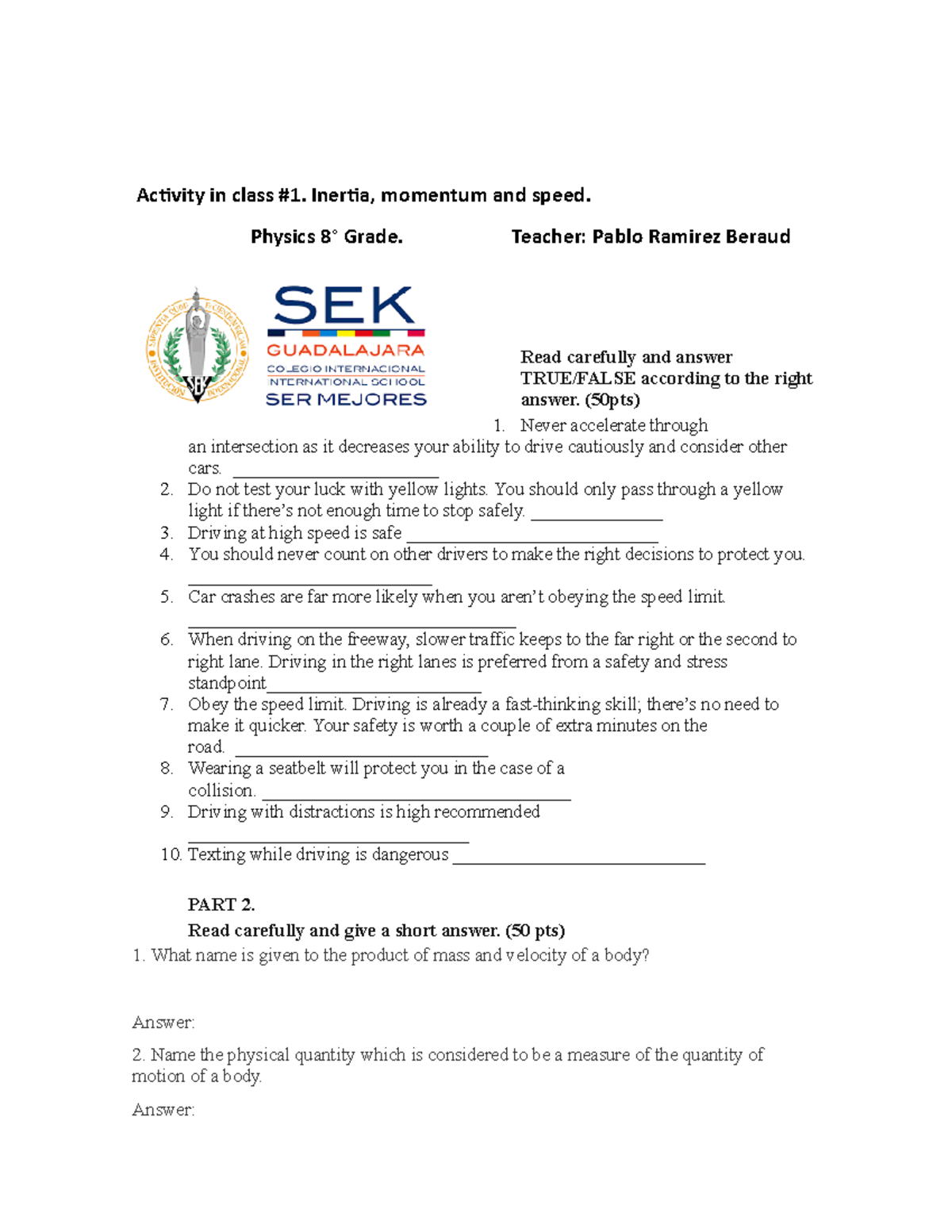 Activity #1. inertia, Momentum and speed - Activity in class #1 ...