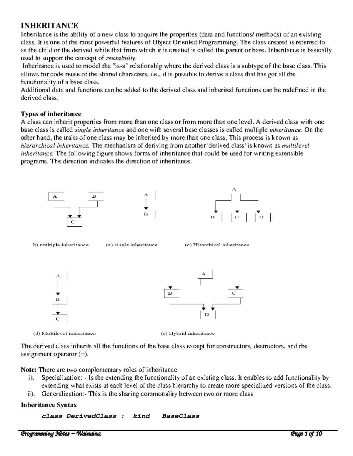Inheritance and Polymorphism - INHERITANCE Inheritance is the ability of a new class to acquire ...