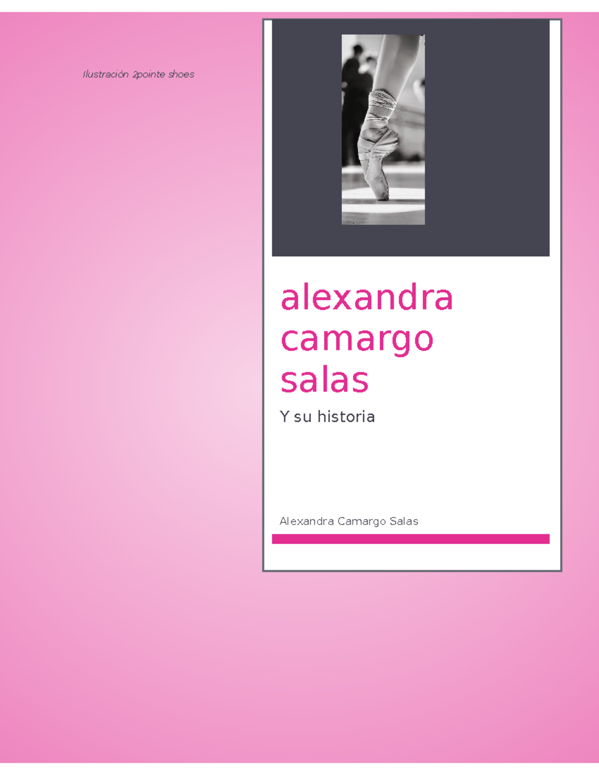 Alexa Camargo semana 1 - Ilustración 2pointe shoes Alexandra Camargo ...
