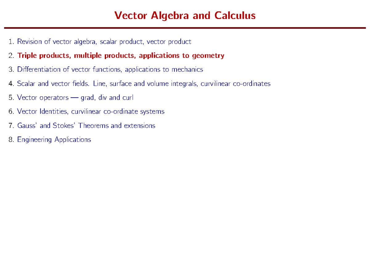 Slides 2 - Notes on vector algebra - Vector Algebra and Calculus ...