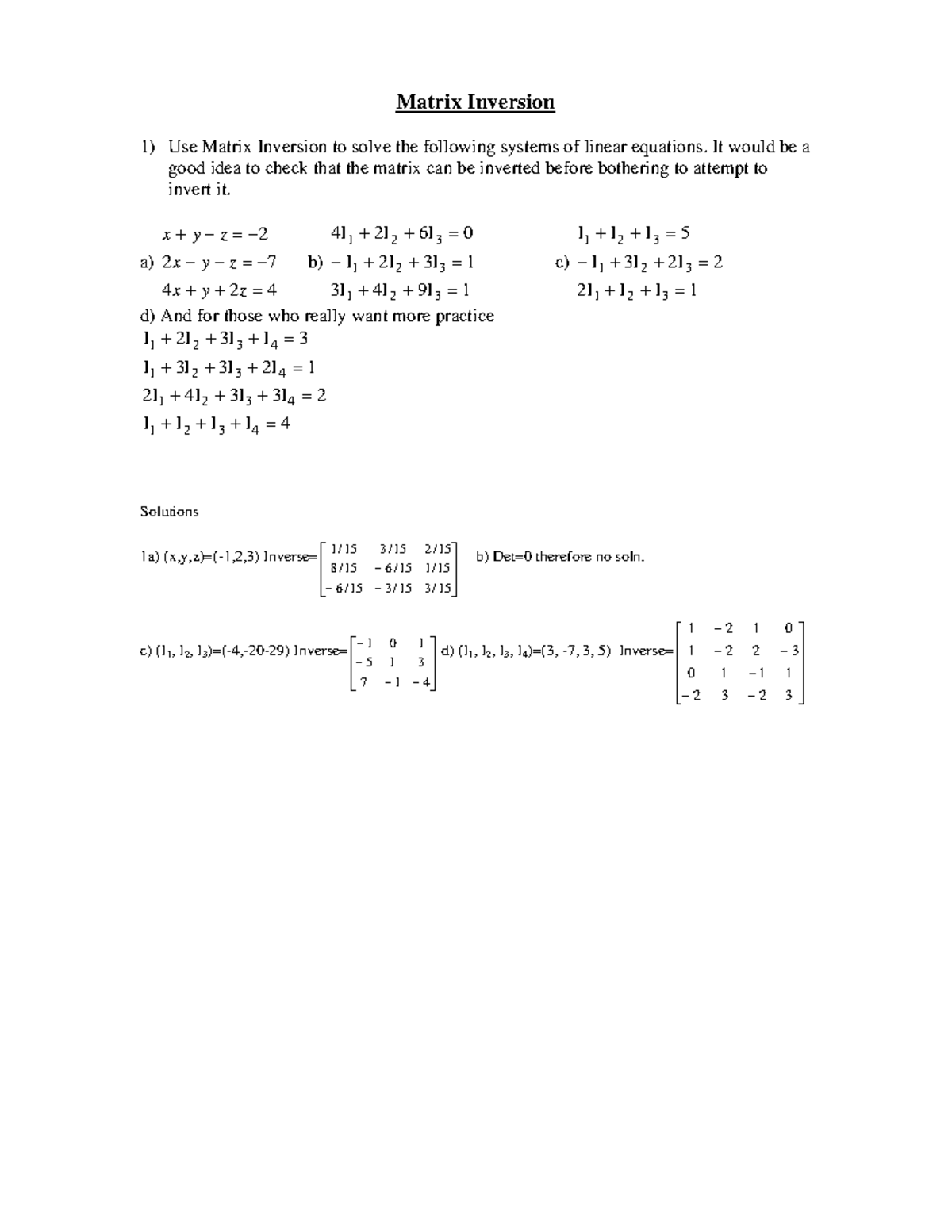 PS - Inversion - Matrix Inversion 1) Use Matrix Inversion to solve the ...