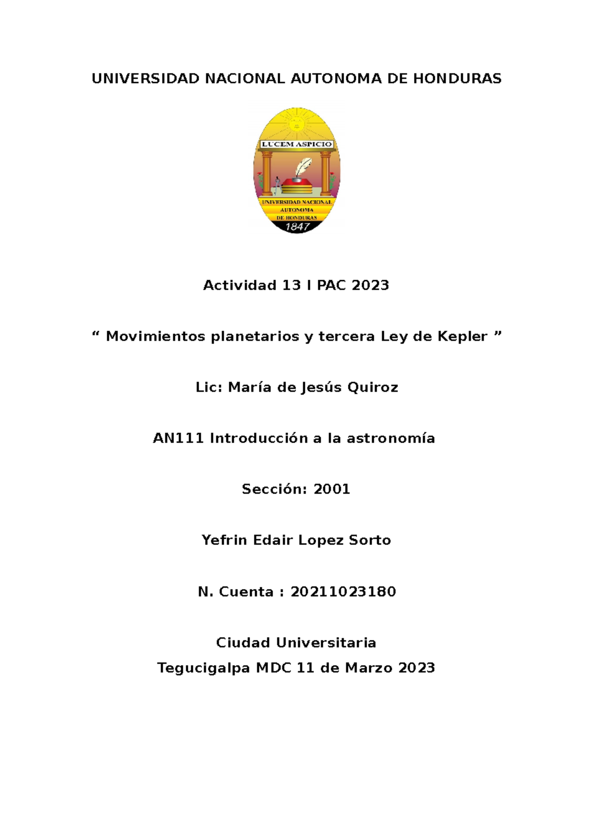 Actividad 13 Orig - Astronomía - UNIVERSIDAD NACIONAL AUTONOMA DE HONDURAS Actividad 13 I PAC ...