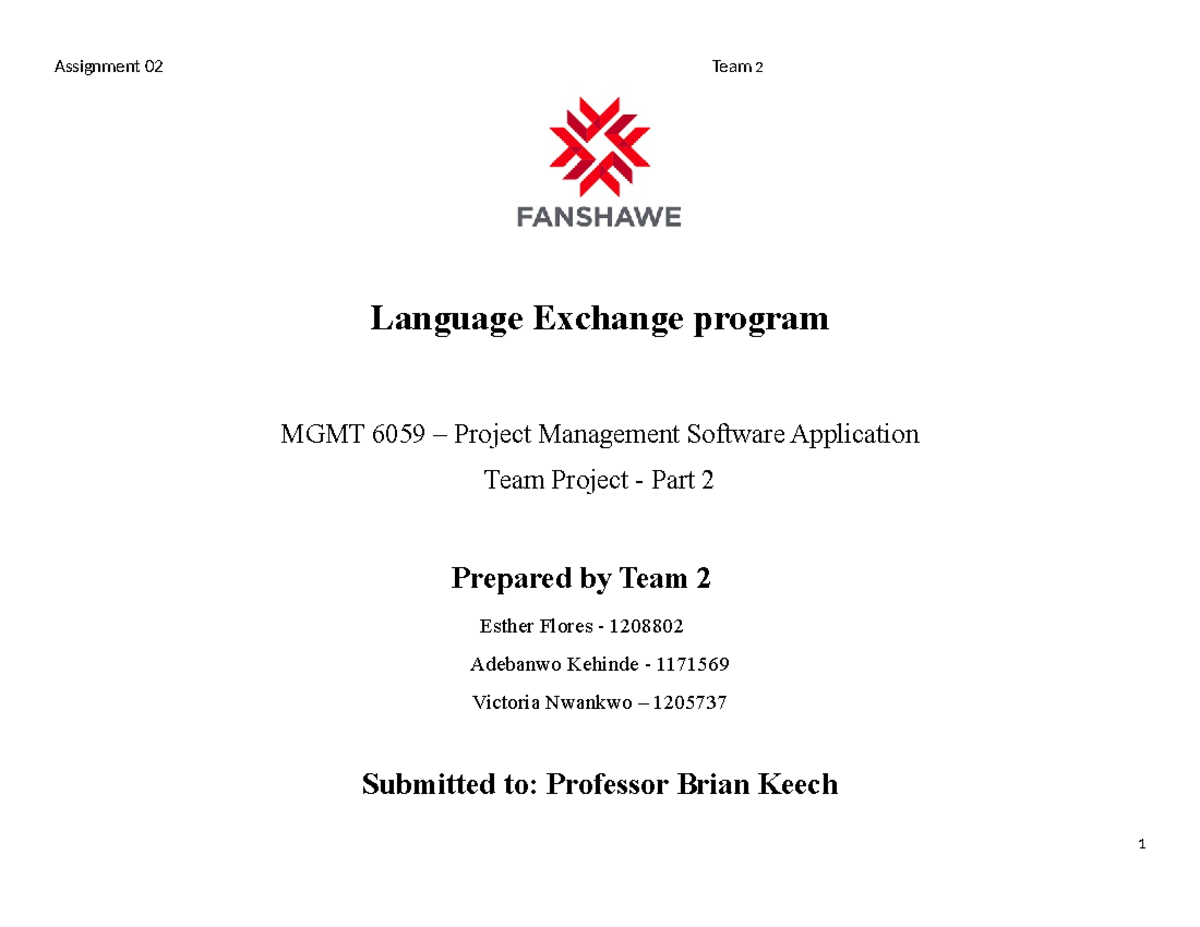 Language Exchange Program Part 2 - Language Exchange program MGMT 6059 – Project Management ...