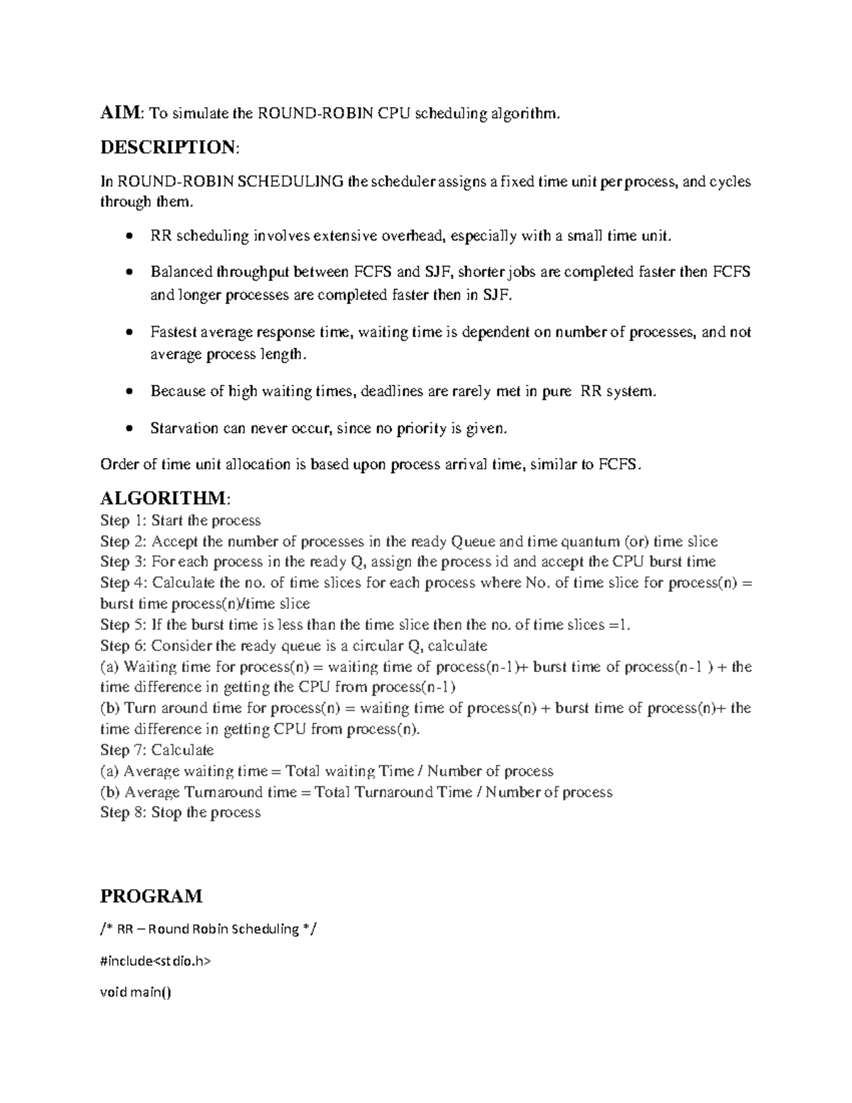 Lab os - AIM: To simulate the ROUND-ROBIN CPU scheduling algorithm. DESCRIPTION: In ROUND-ROBIN ...