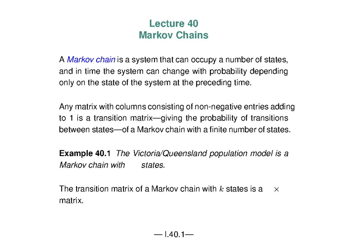 Week11 - Lecture notes 11 - Lecture 40 Markov Chains A Markov chain is ...
