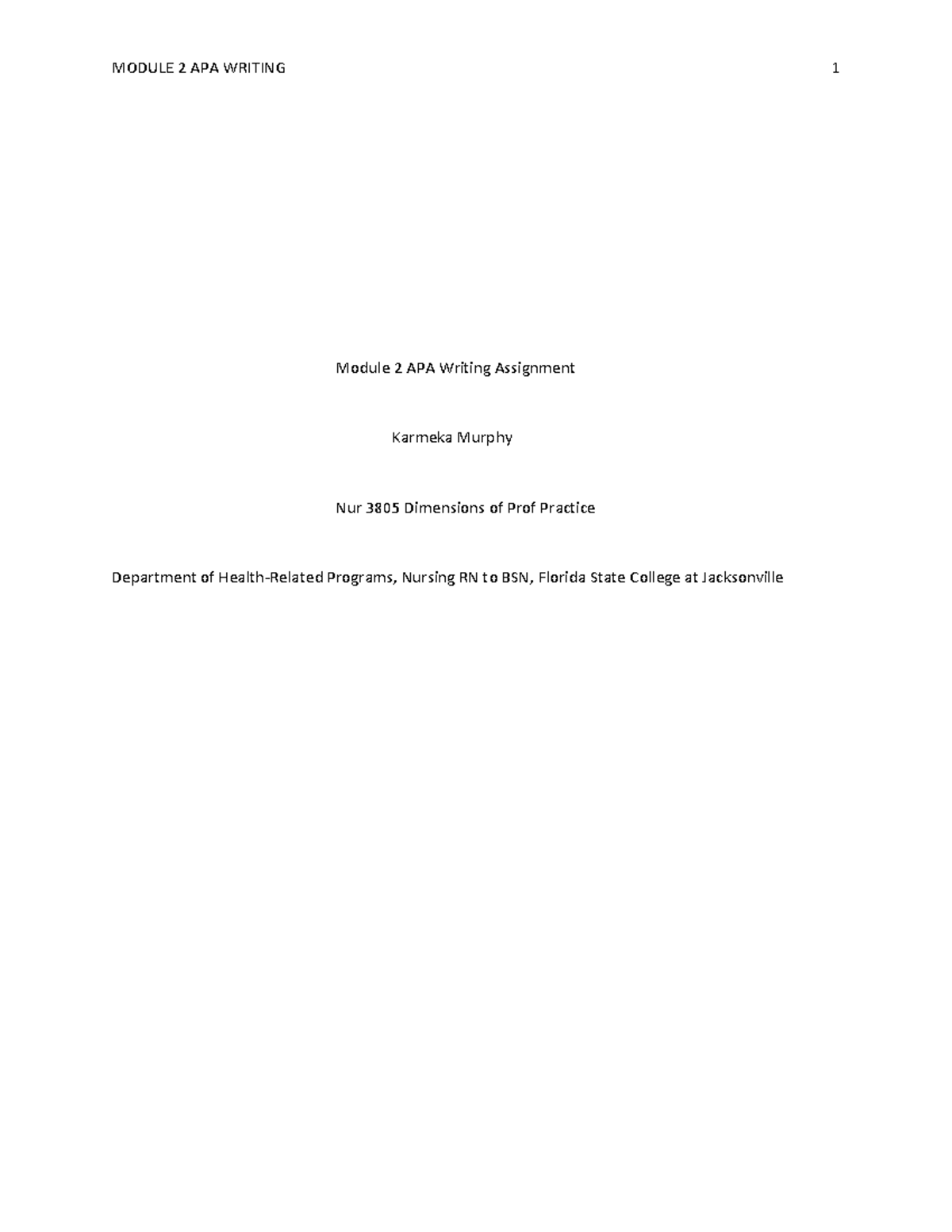 BSN - Bsn - Module 2 APA Writing Assignment Karmeka Murphy Nur 3805 ...