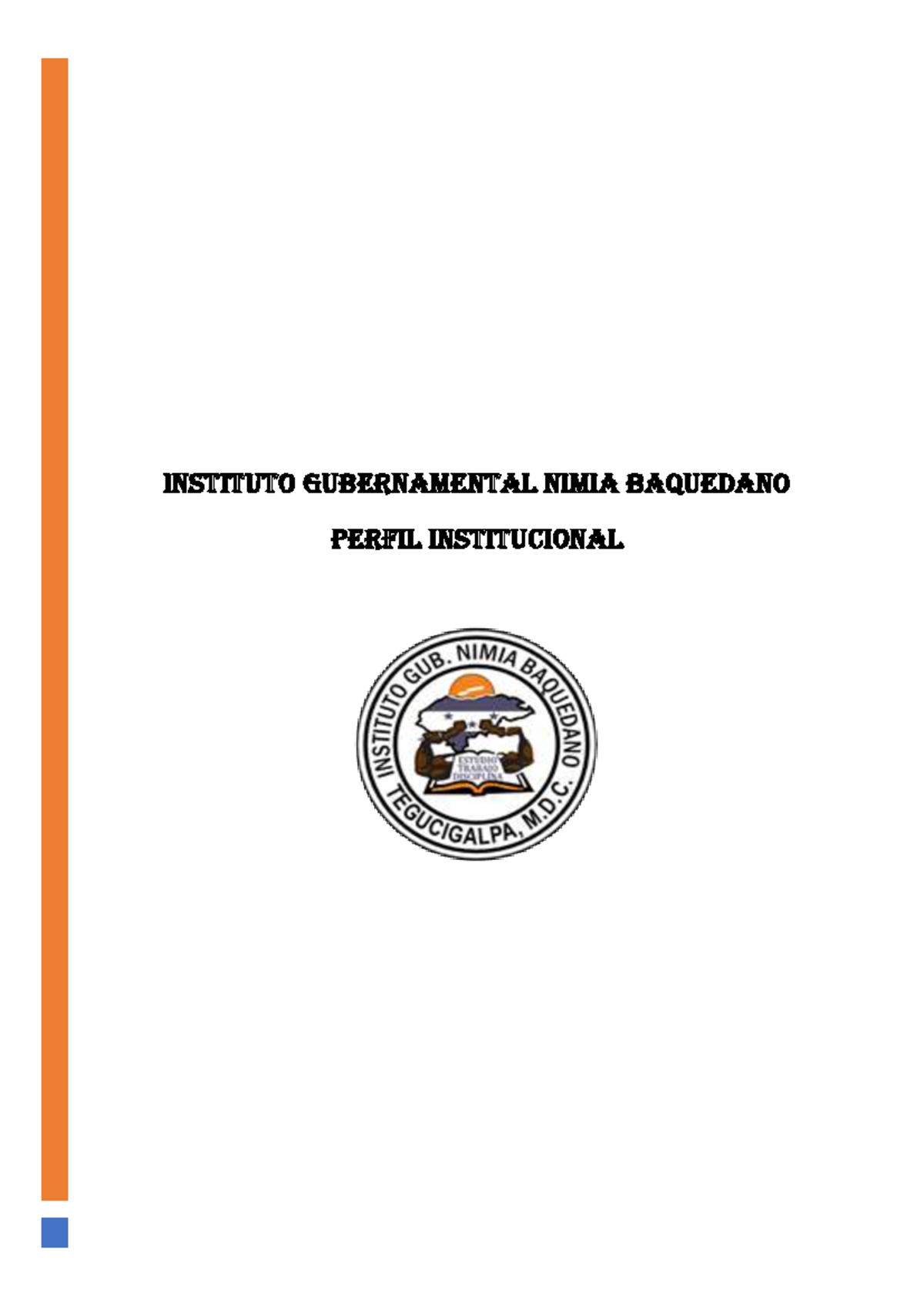 Perfil Institucional - apuntes - INSTITUTO GUBERNAMENTAL NIMIA ...